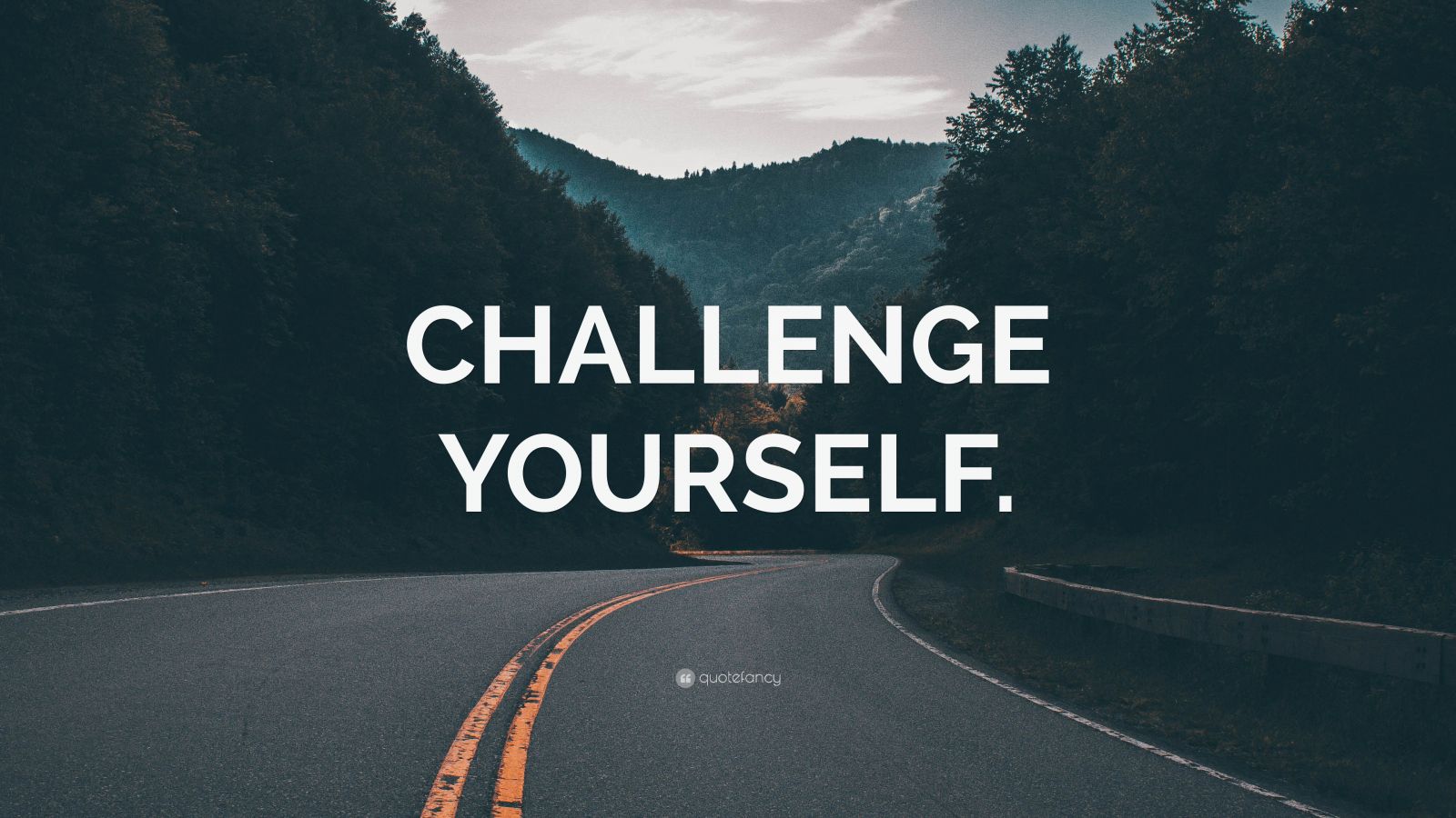 “CHALLENGE YOURSELF.” Wallpaper by QuoteFancy