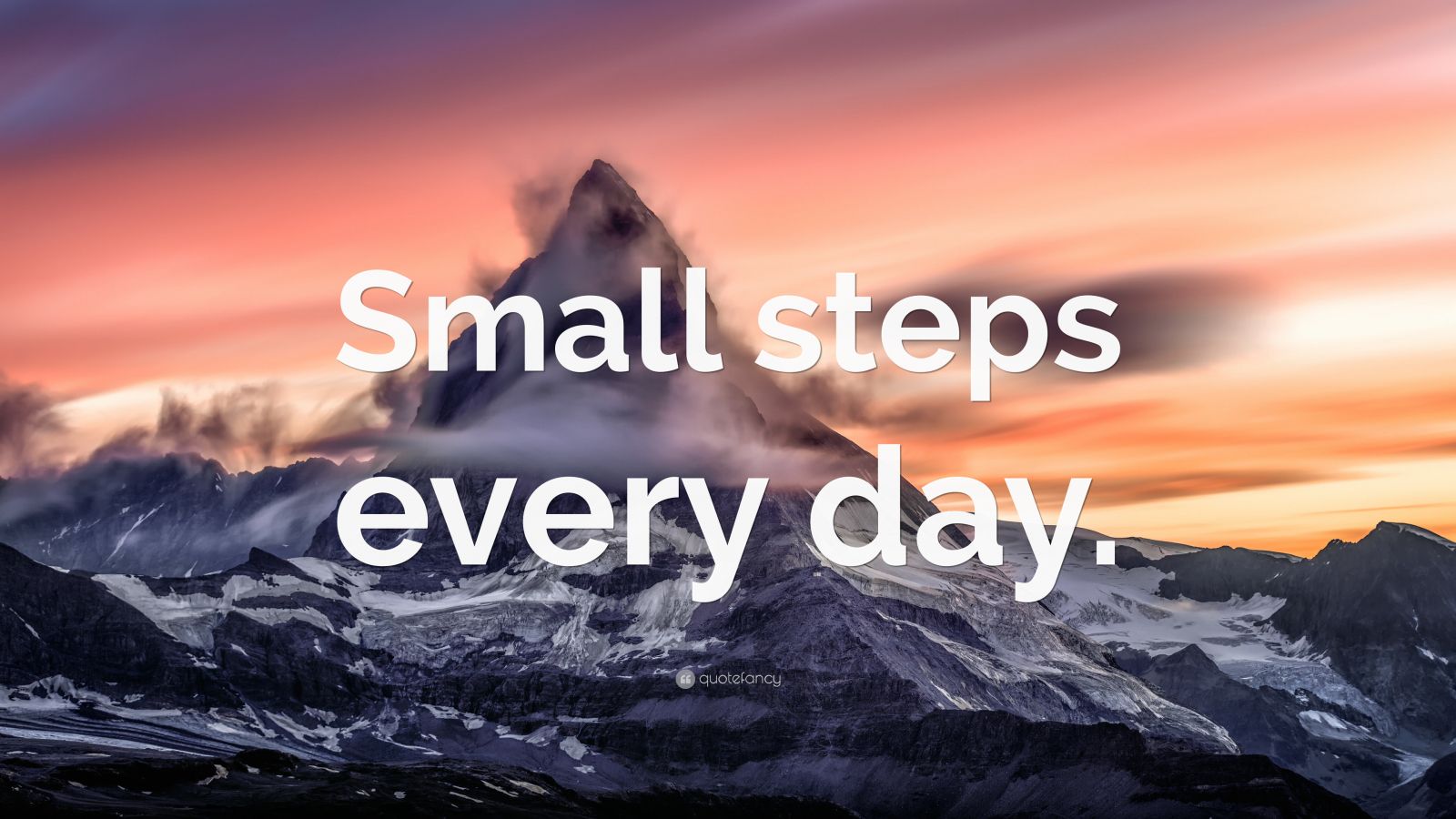 “Small steps every day.” Wallpaper by QuoteFancy