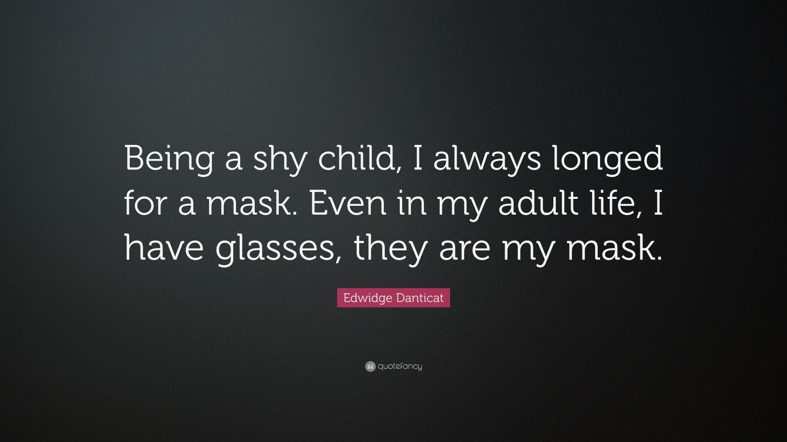 Top 100 Edwidge Danticat Quotes | 2021 Edition | Free Images - QuoteFancy