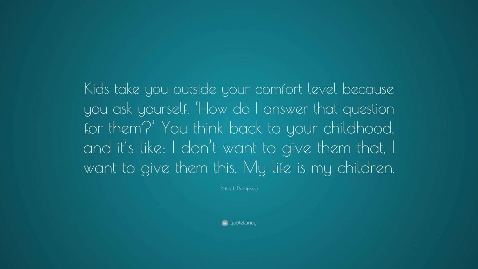 Top 40 Patrick Dempsey Quotes | 2021 Edition | Free Images - QuoteFancy