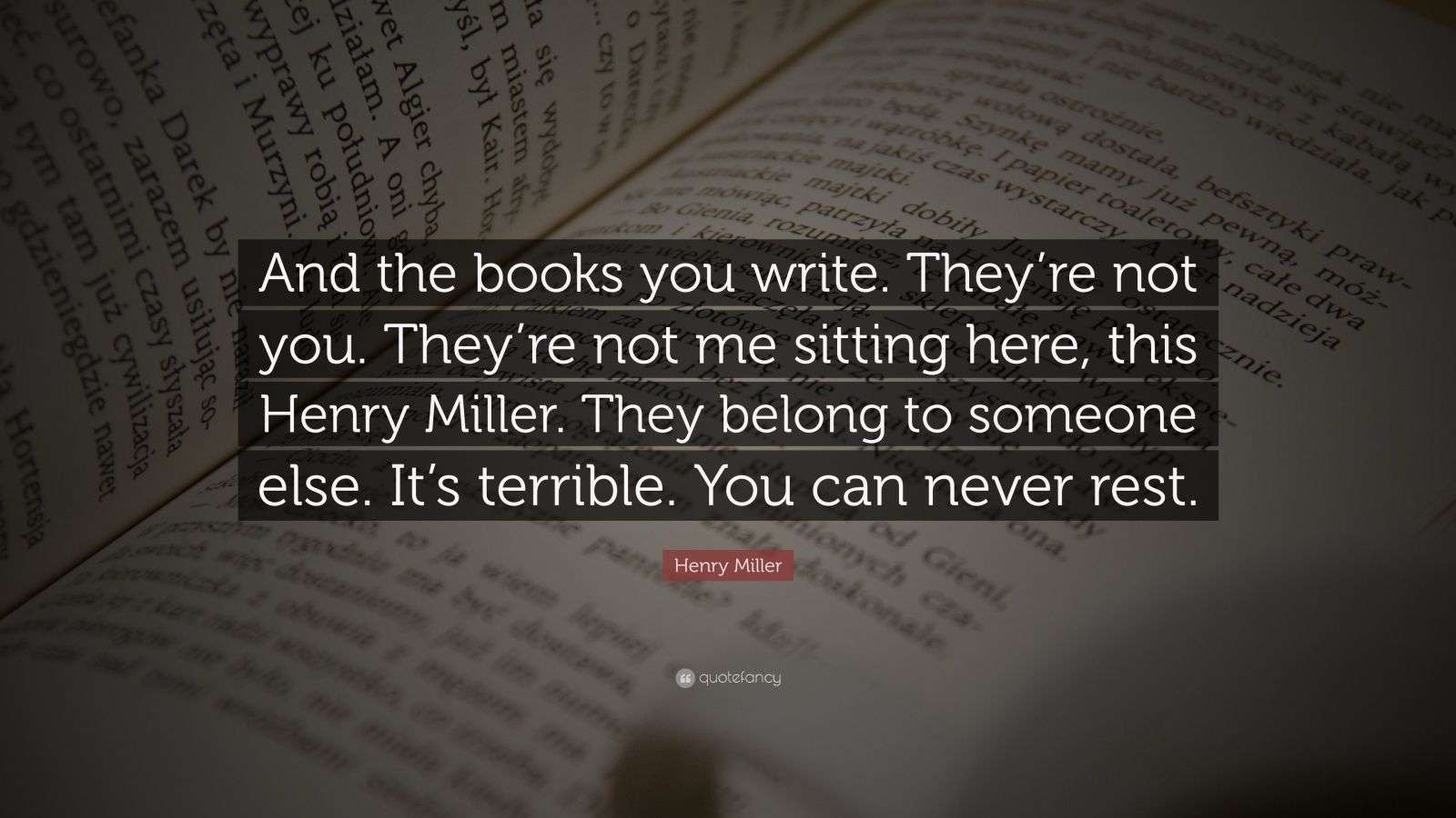 Top 500 Henry Miller Quotes (2025 Update) [Page 7] - QuoteFancy
