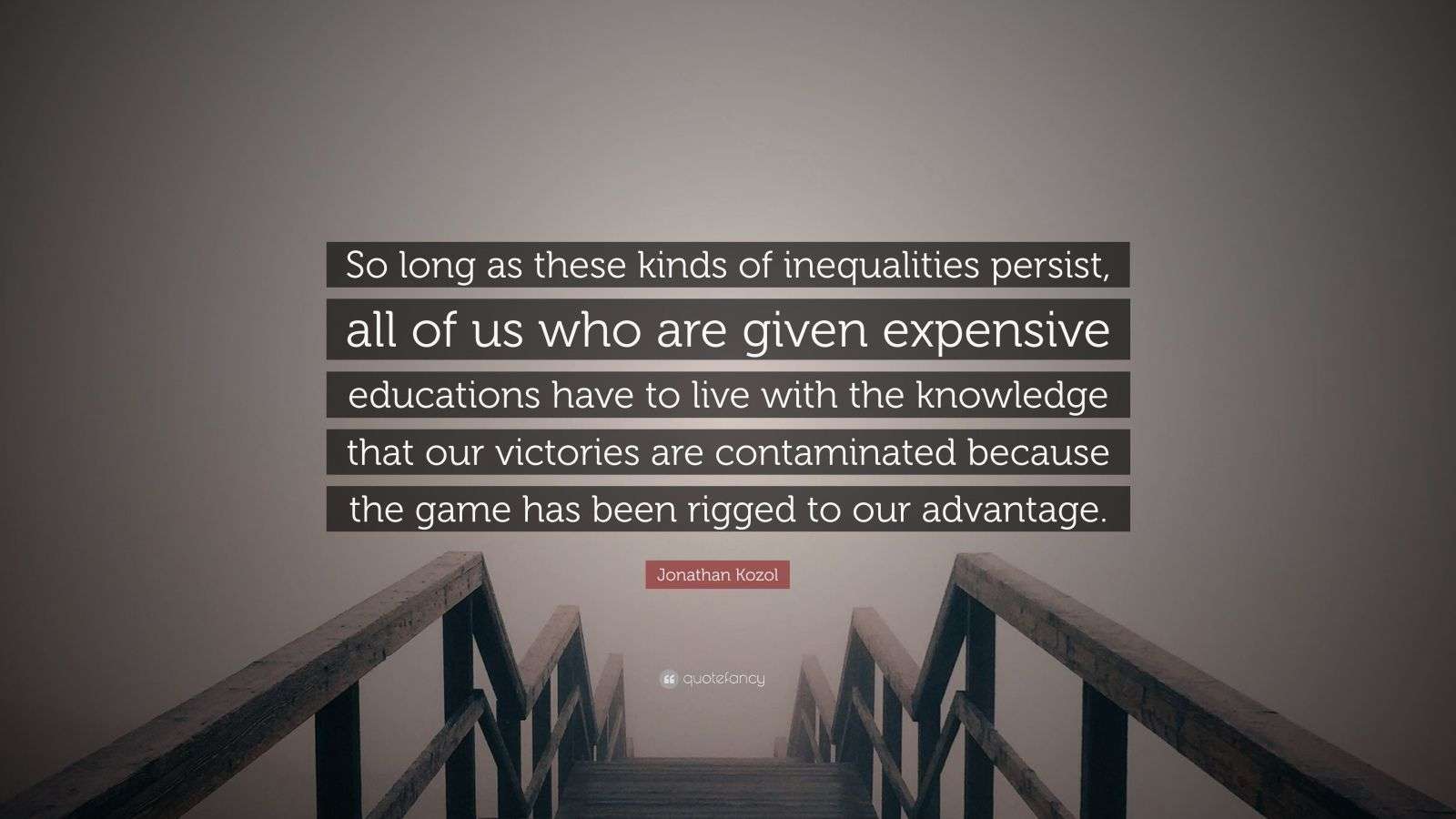 Top 80 Jonathan Kozol Quotes (2026 Update) [Page 2] - QuoteFancy