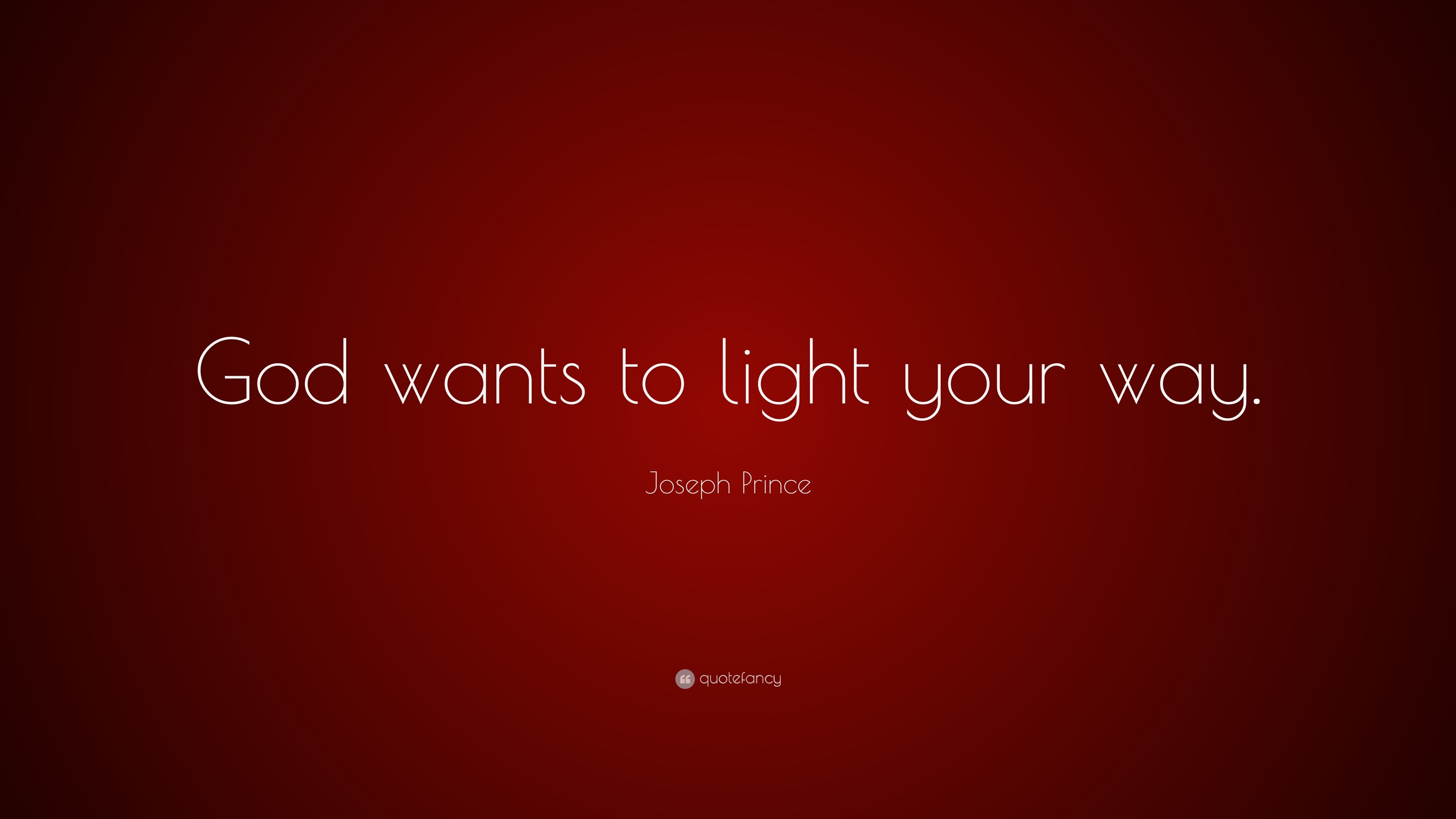 Joseph Prince Quote: “God wants to light your way.”