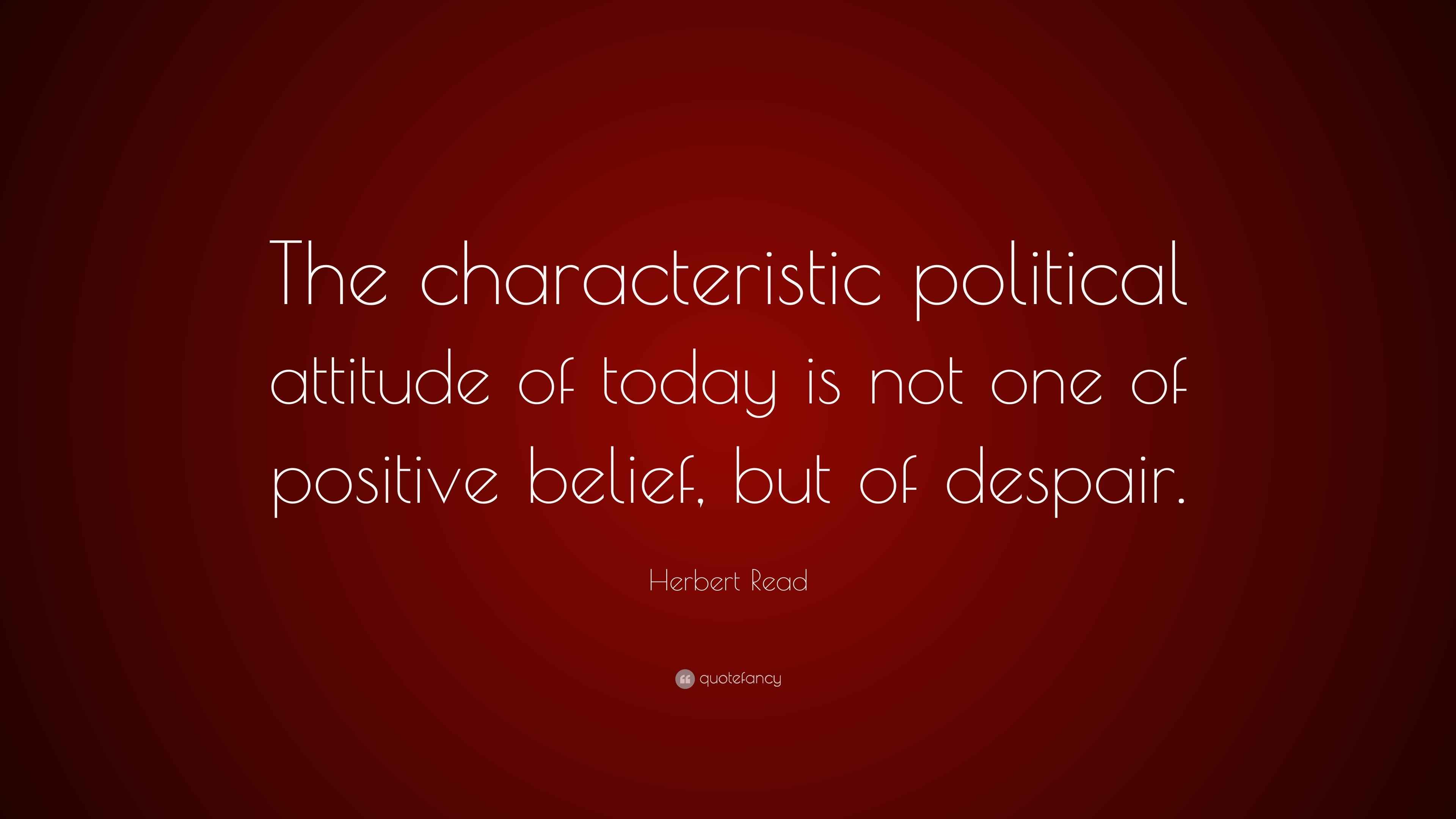 Political Attitude Quotes The New Generation Of Labour Is Different.