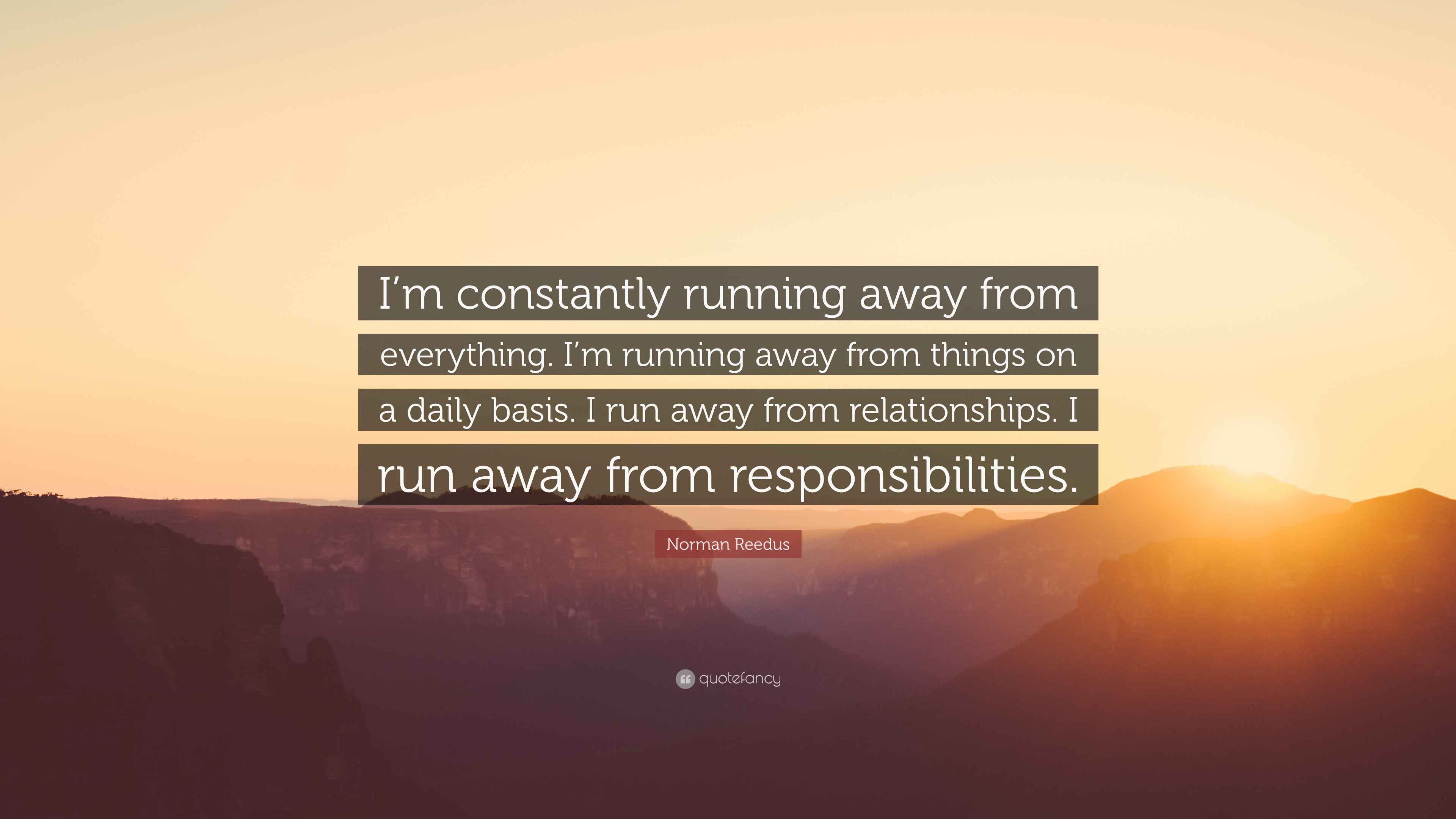 Norman Reedus Quote: “I’m constantly running away from everything. I’m ...