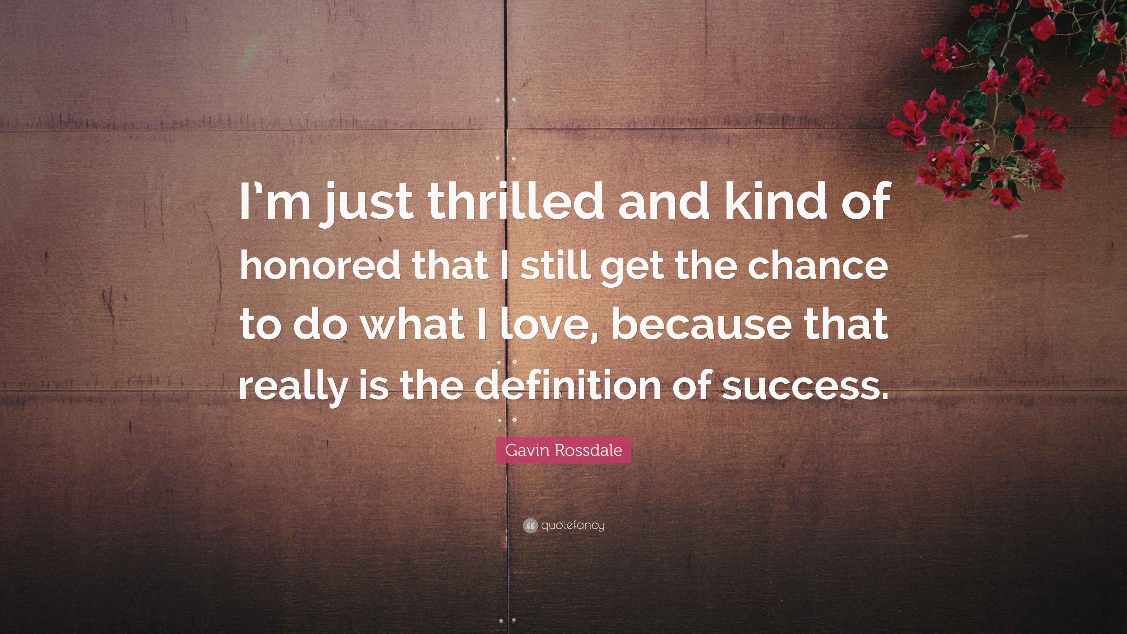 Gavin Rossdale Quote: “I’m just thrilled and kind of honored that I ...