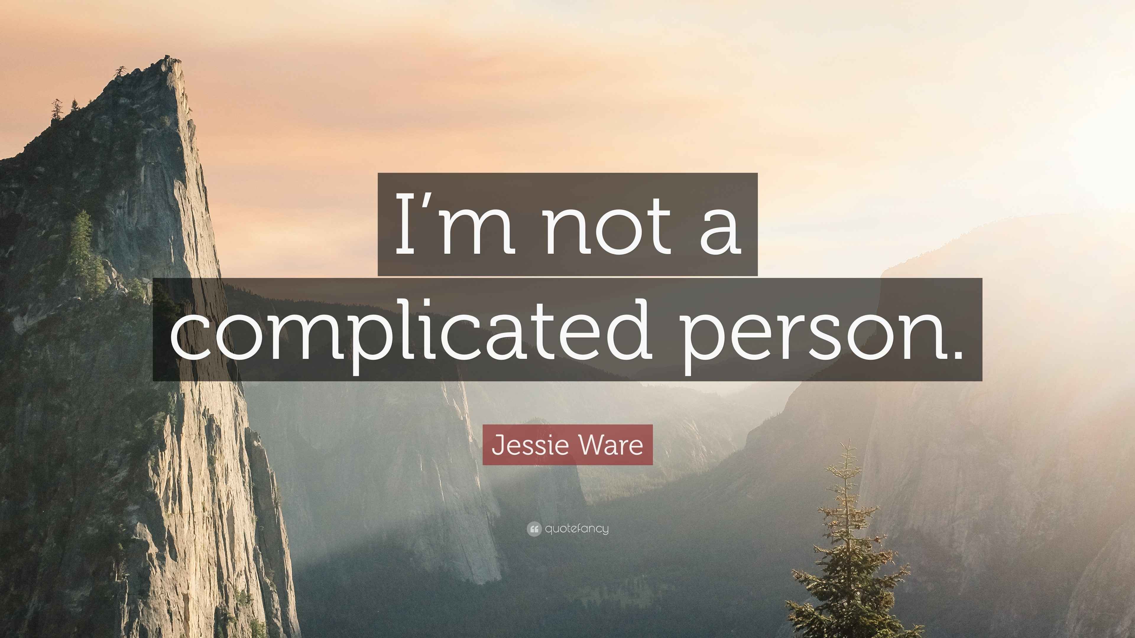 Jessie Ware Quote: “I’m not a complicated person.”