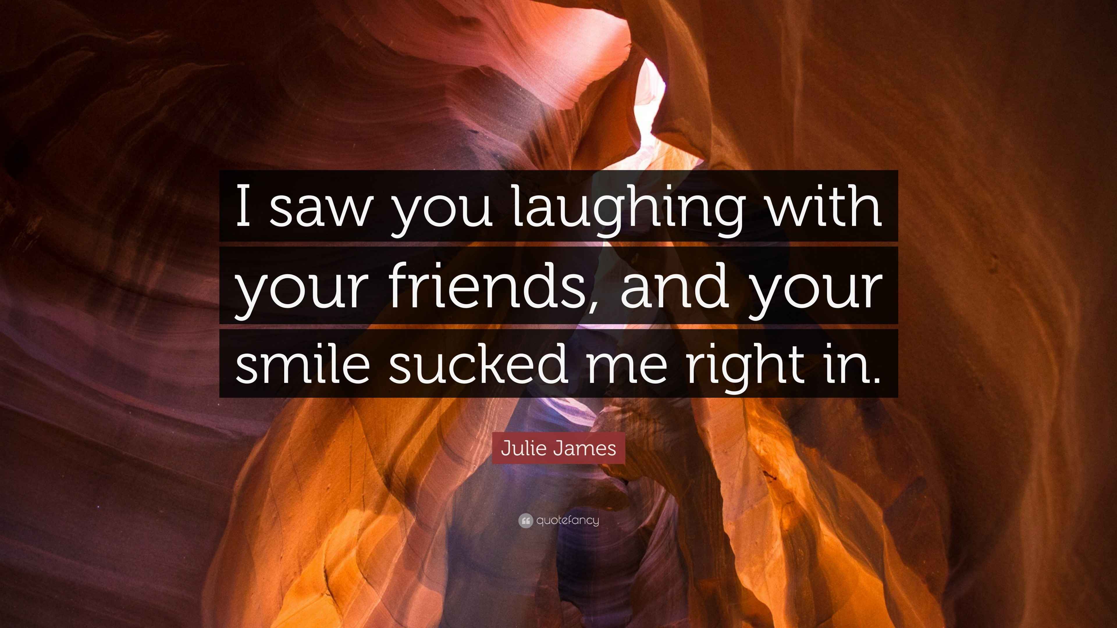 Laughing With Friends Quotes