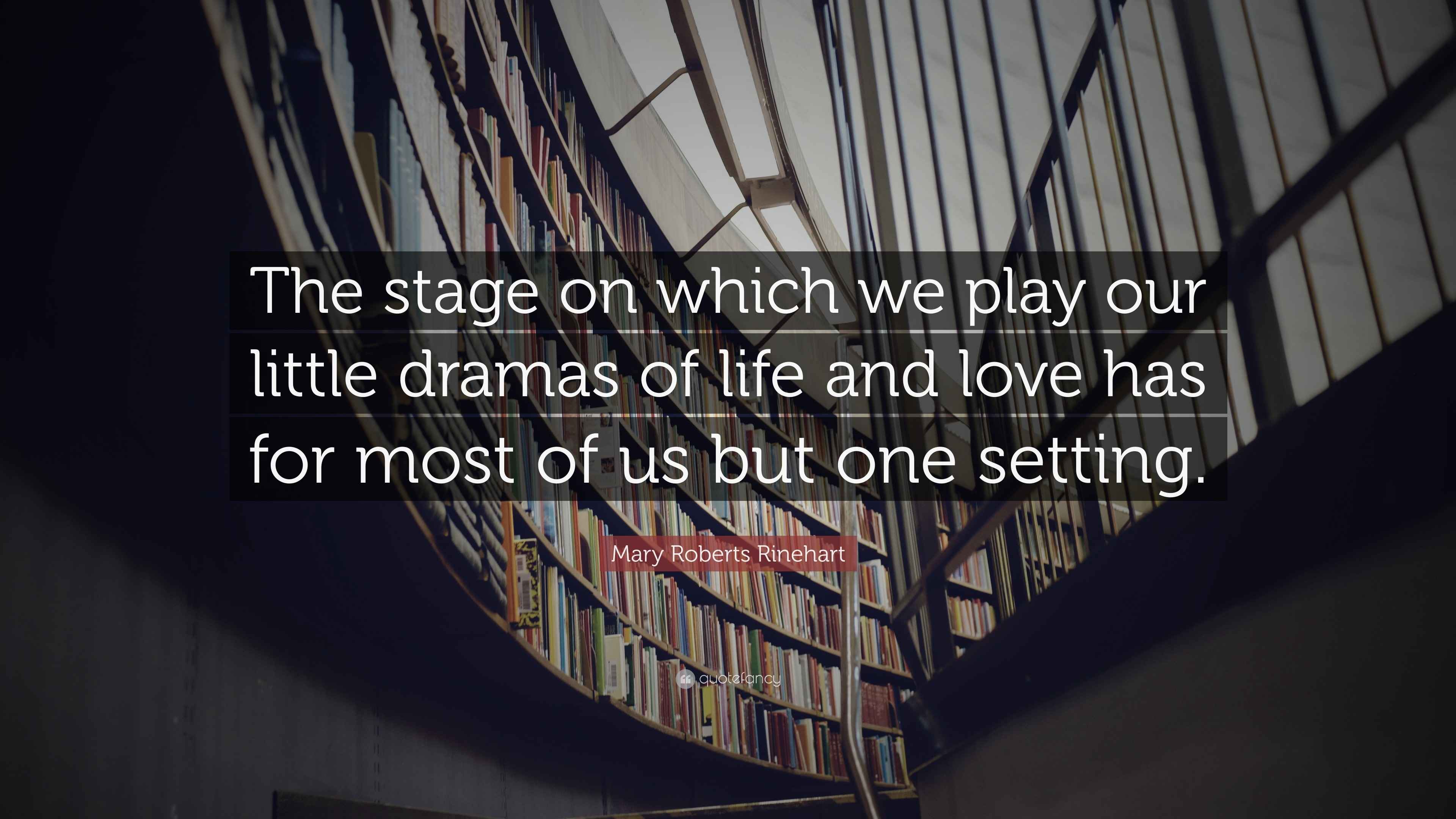 Stage Drama Quotes