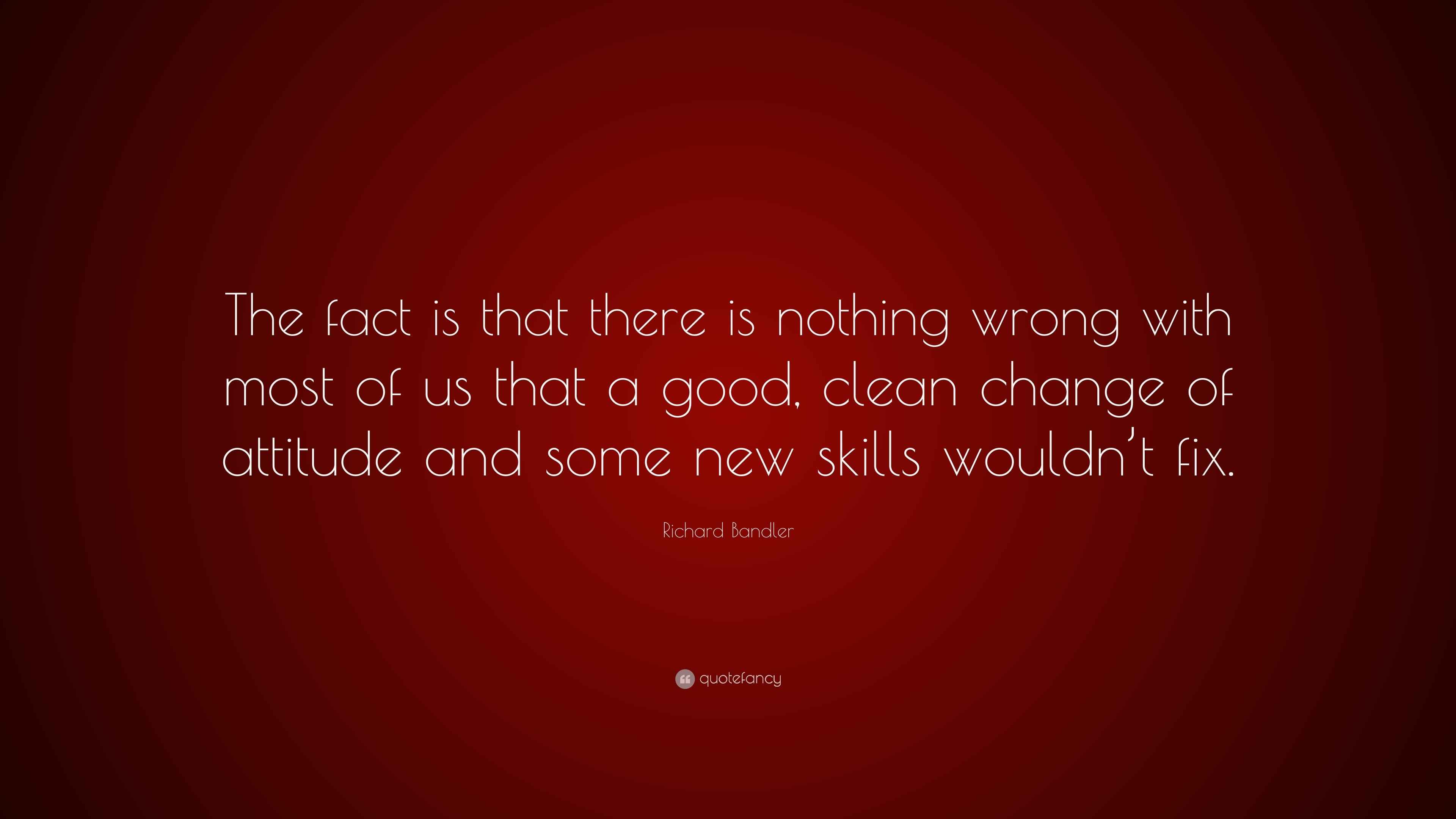 Richard Bandler Quotes 42 Wallpapers Quotefancy