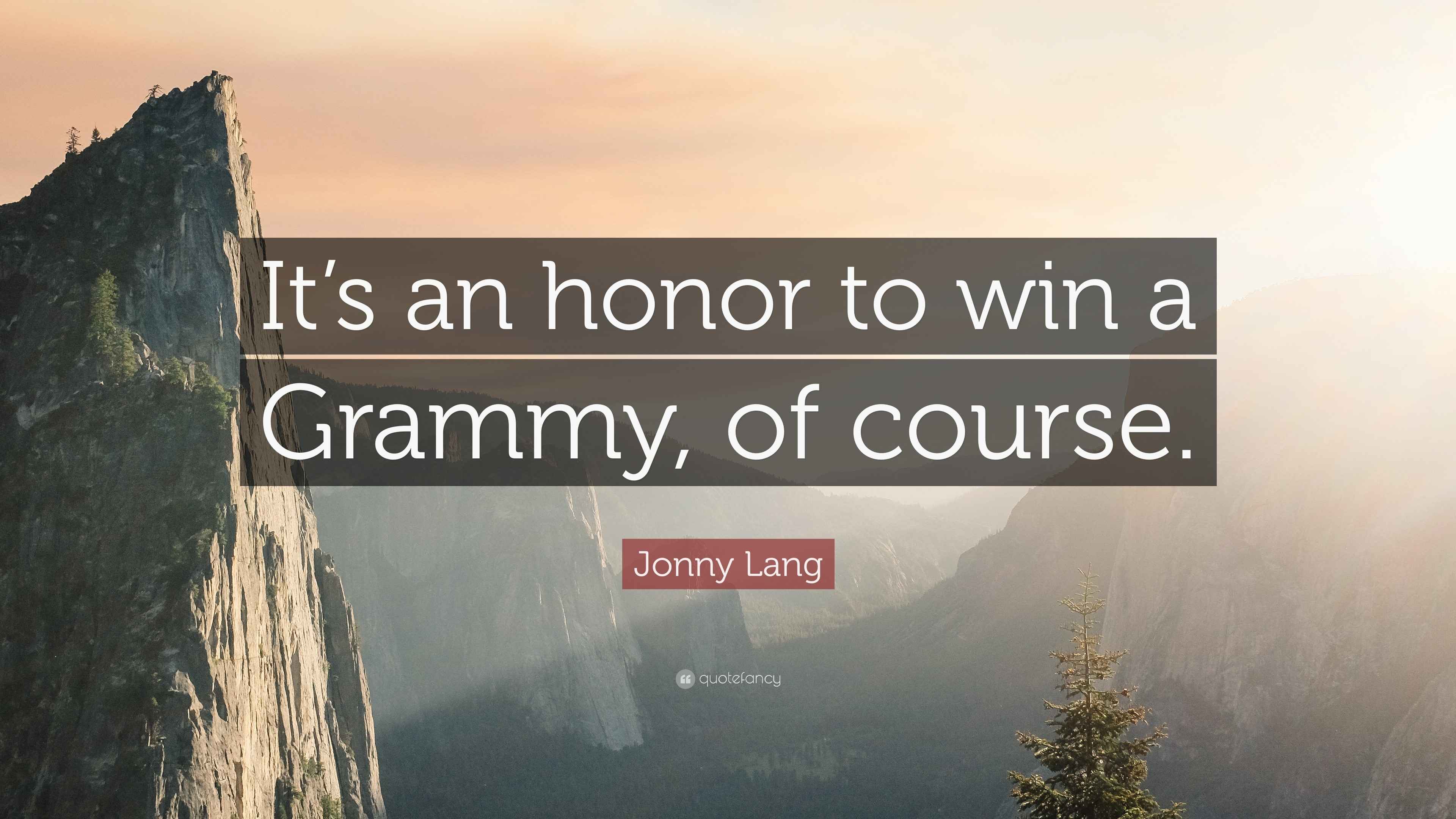 Jonny Lang Quote: “It’s an honor to win a Grammy, of course.”