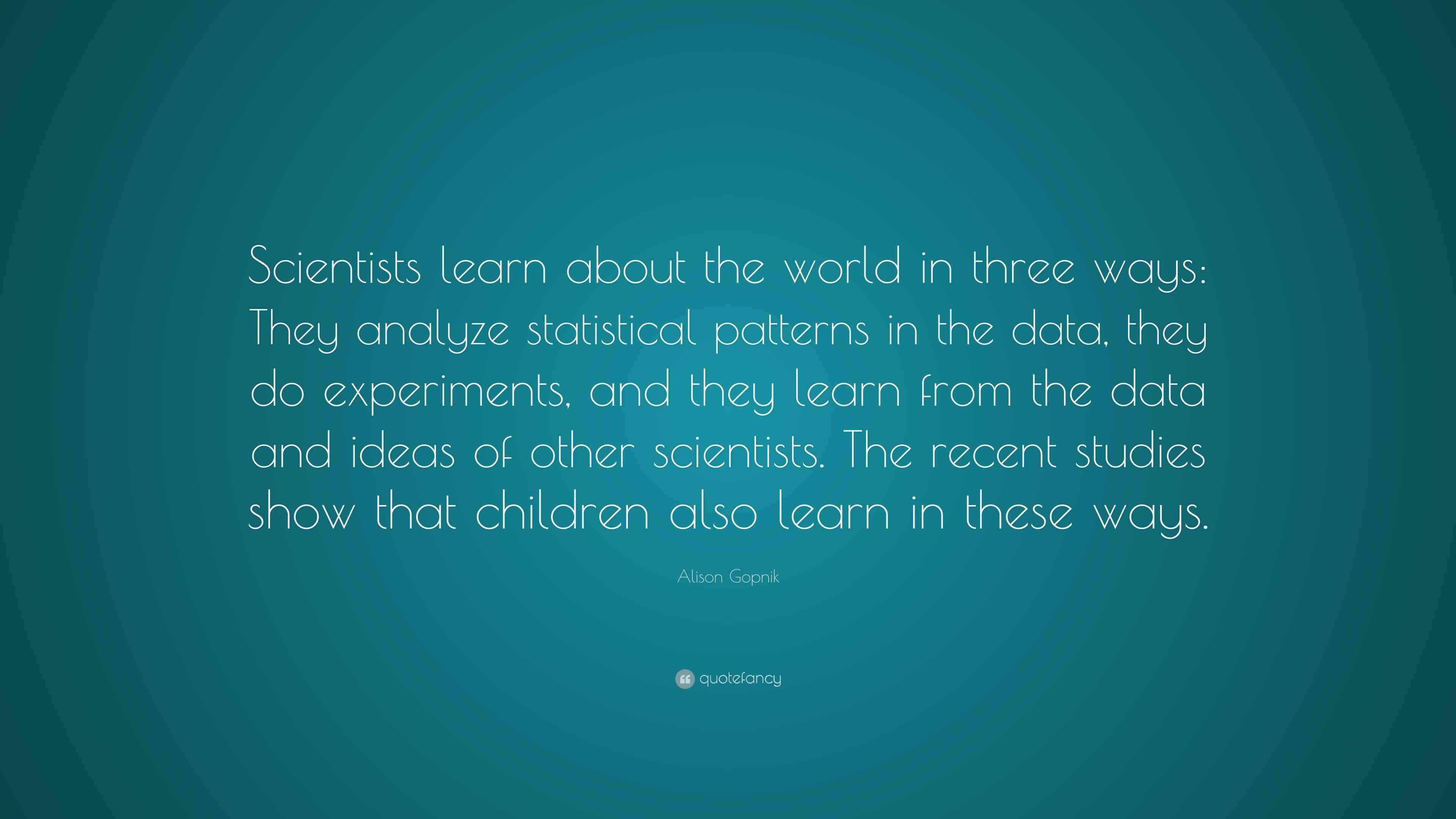 Alison Gopnik Quotes