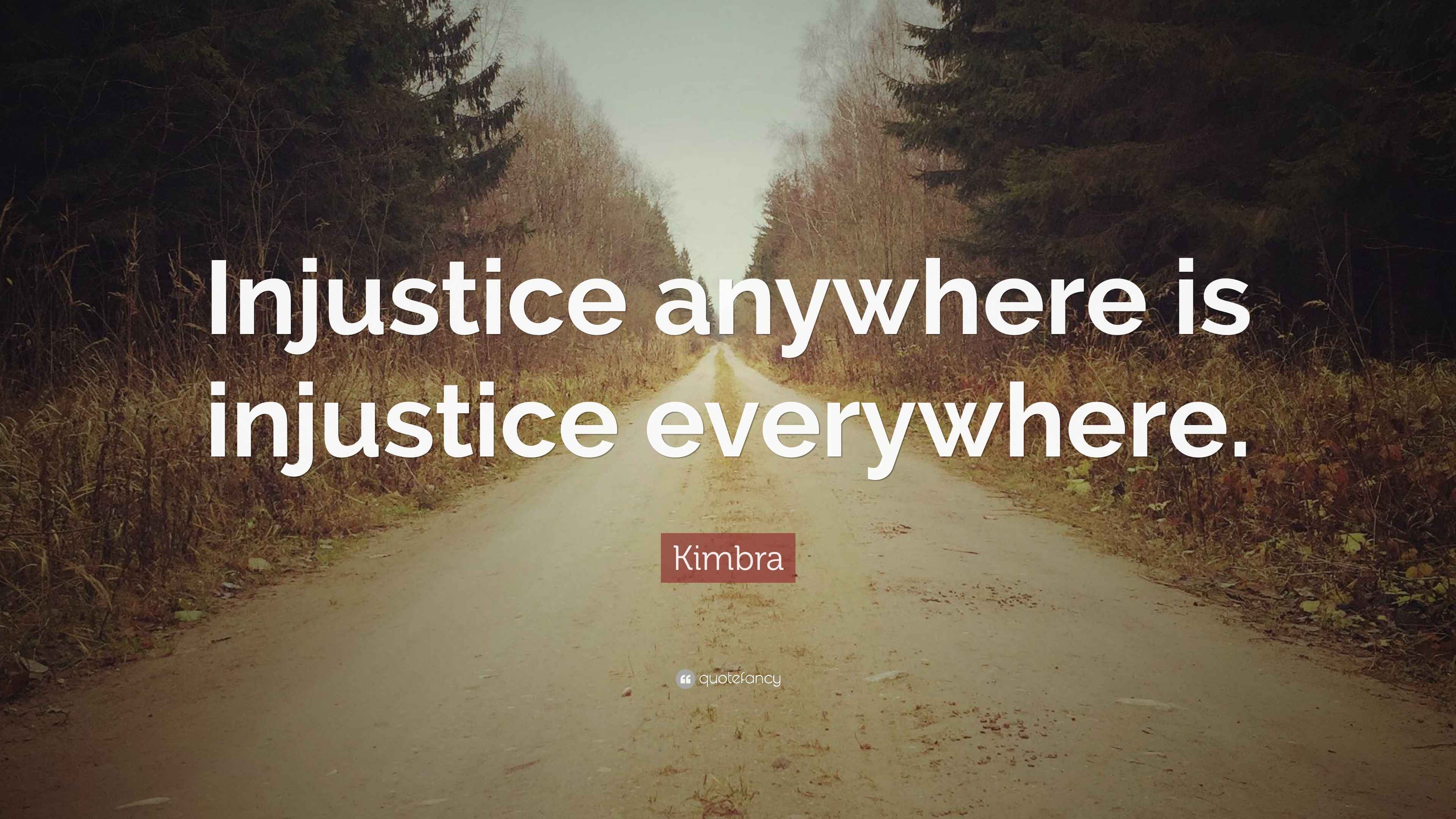 Kimbra Quote: “Injustice anywhere is injustice everywhere.”