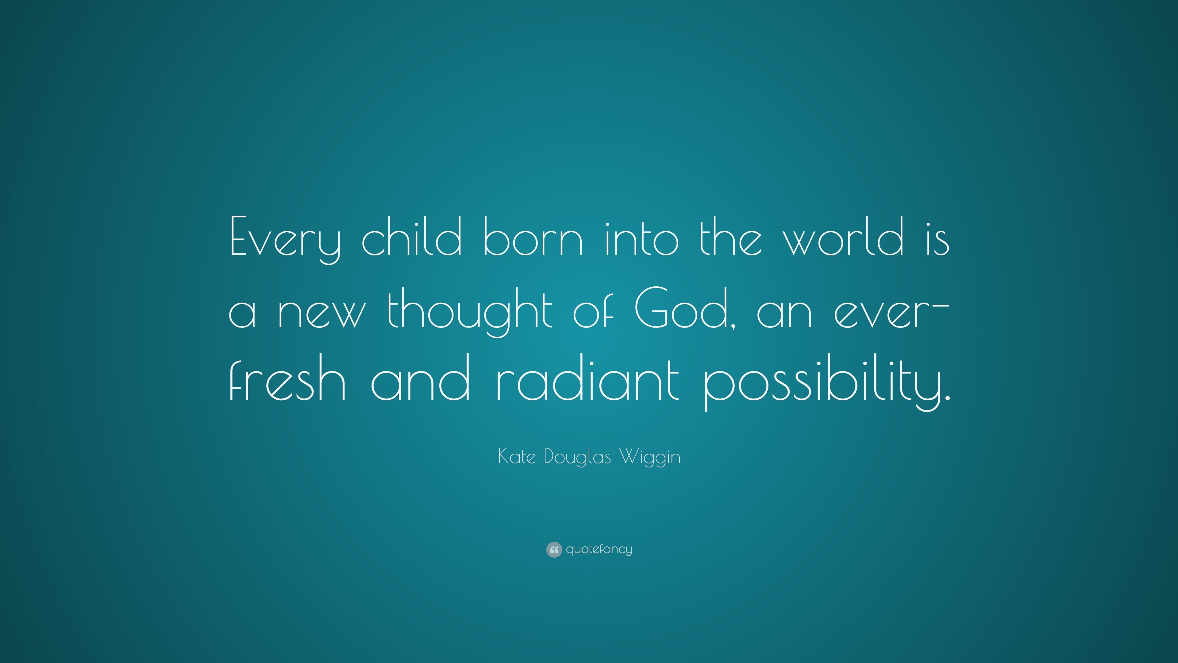 Every Child Quotes