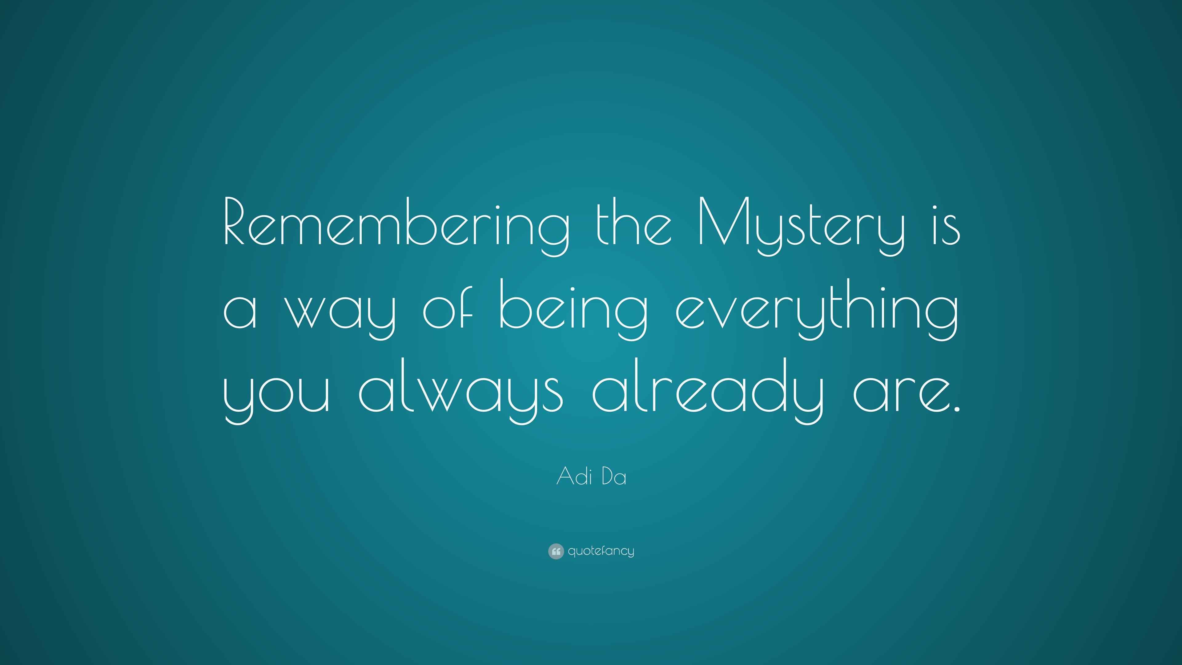 Adi Da Quotes (20 wallpapers) - Quotefancy