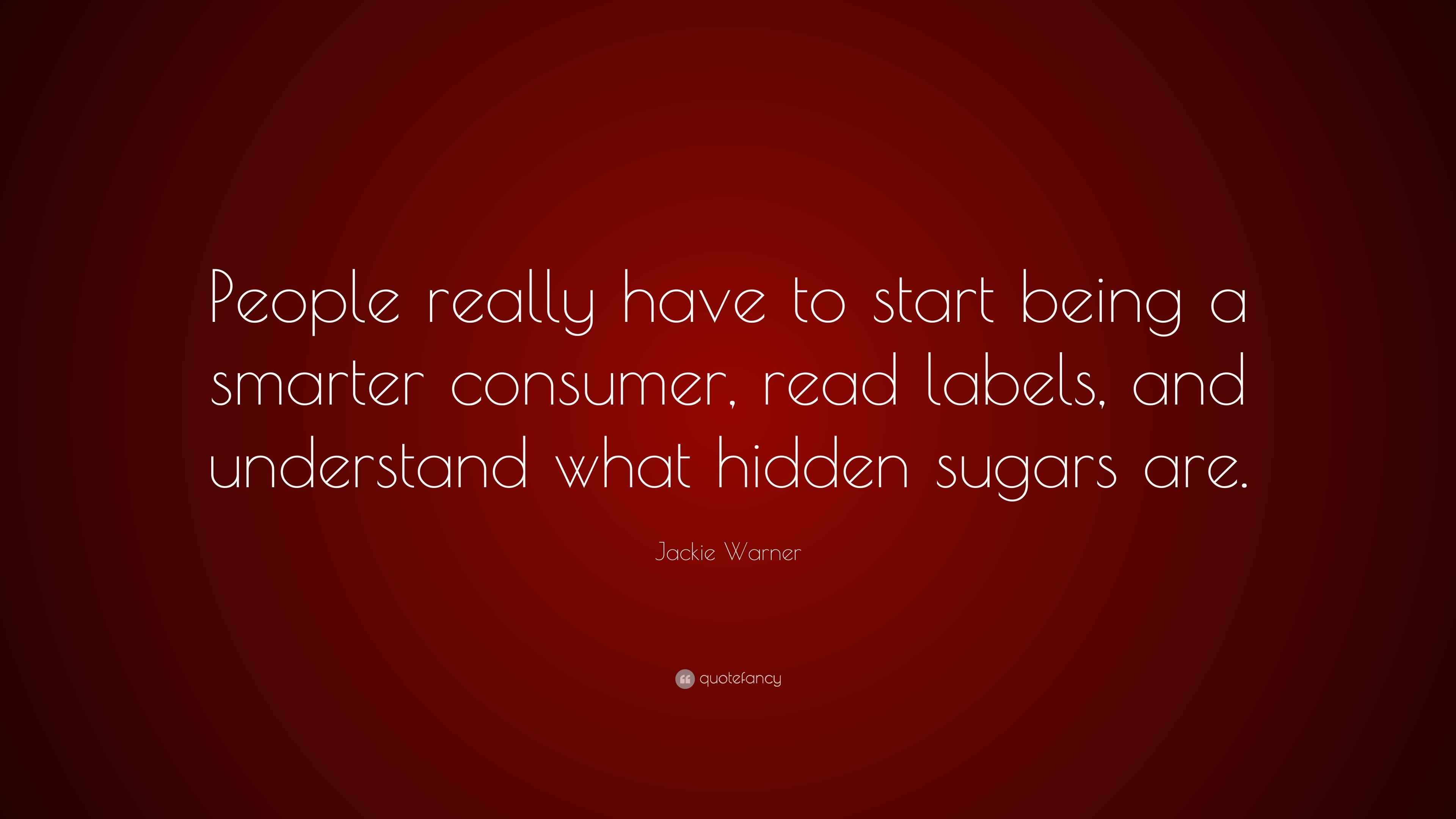 Jackie Warner Quote: “People really have to start being a smarter ...