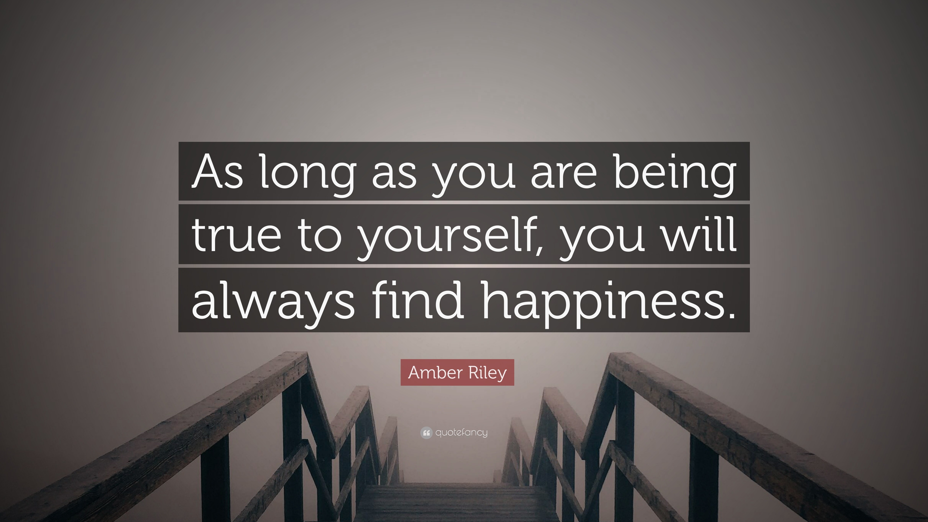 Amber Riley Quote: “As long as you are being true to yourself, you will ...