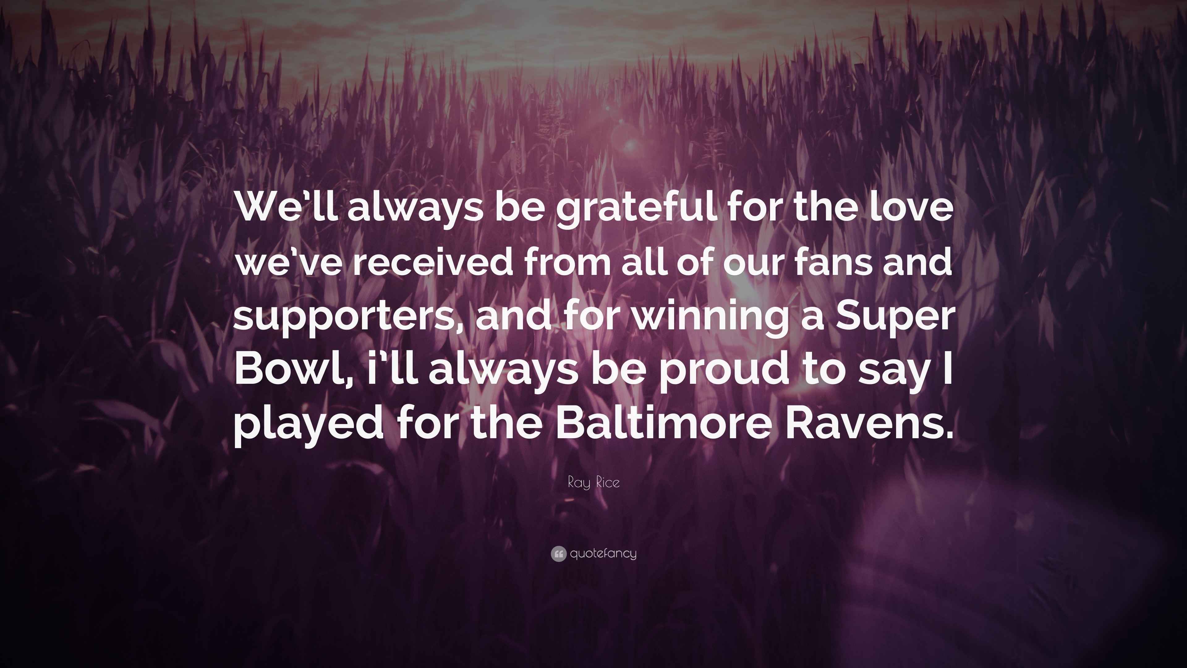 Ray Rice Quote: “We’ll always be grateful for the love we’ve received ...