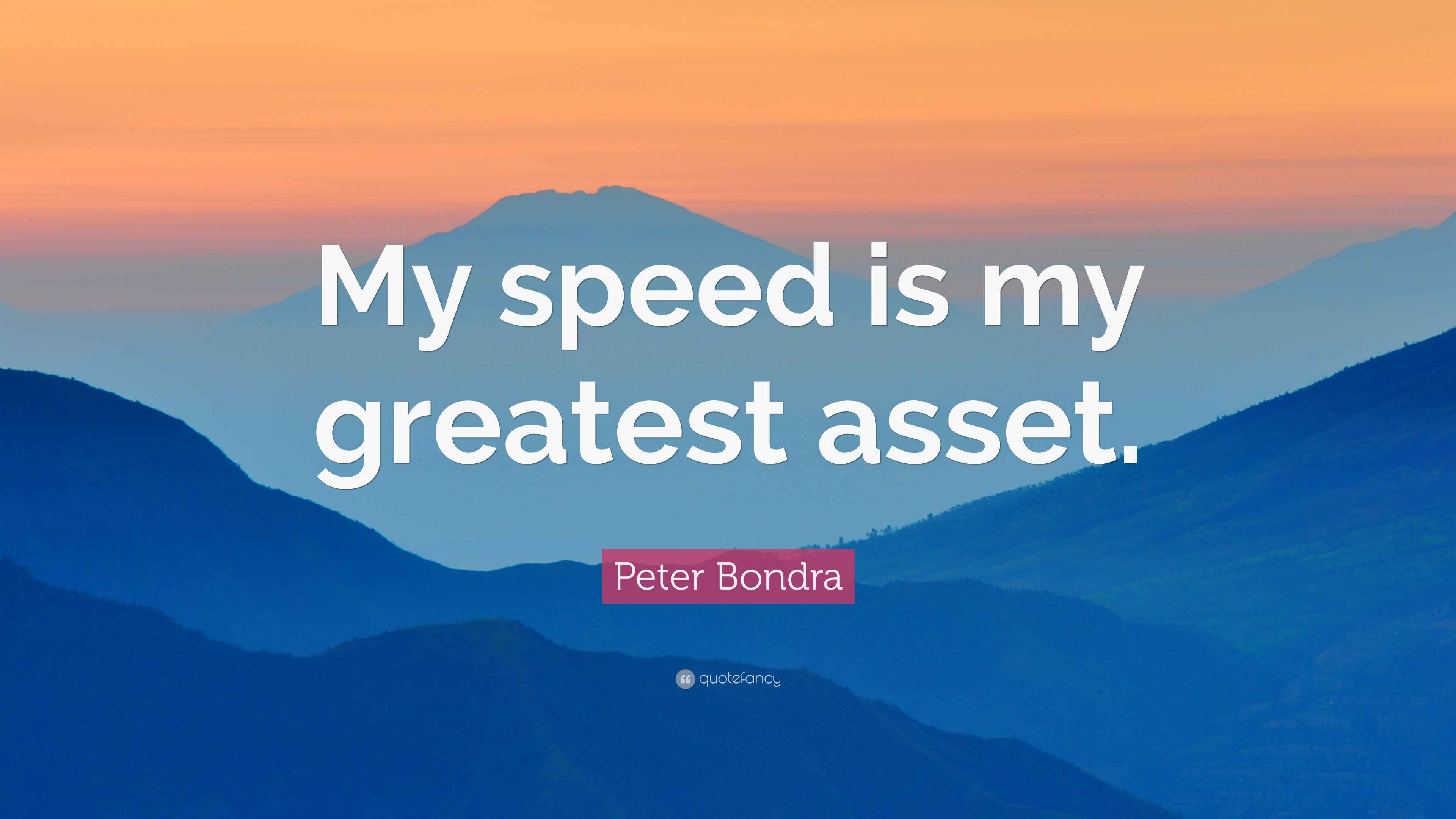 Peter Bondra Quote: “My speed is my greatest asset.”