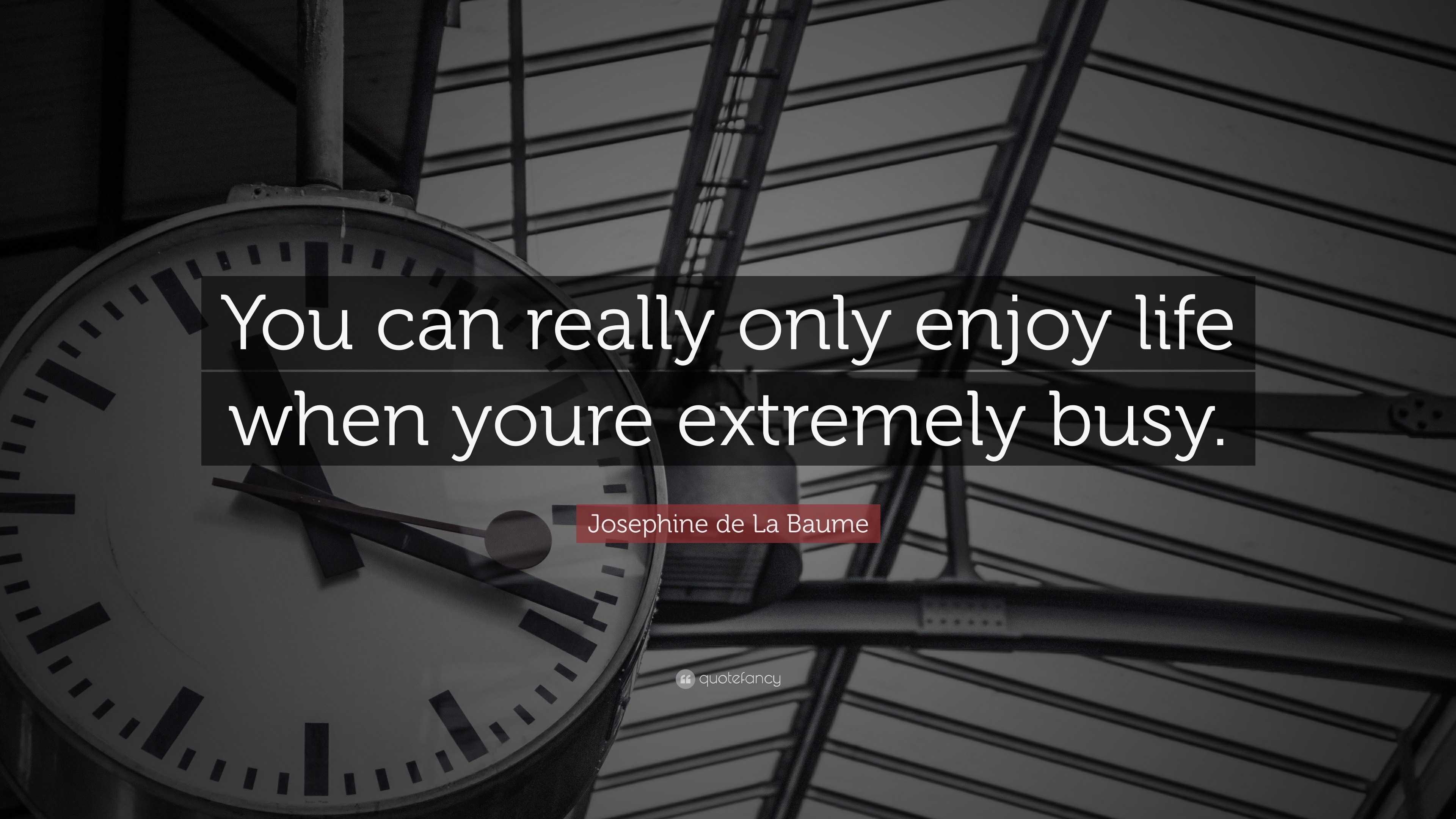 Josephine de La Baume Quote: “You can really only enjoy life when youre ...