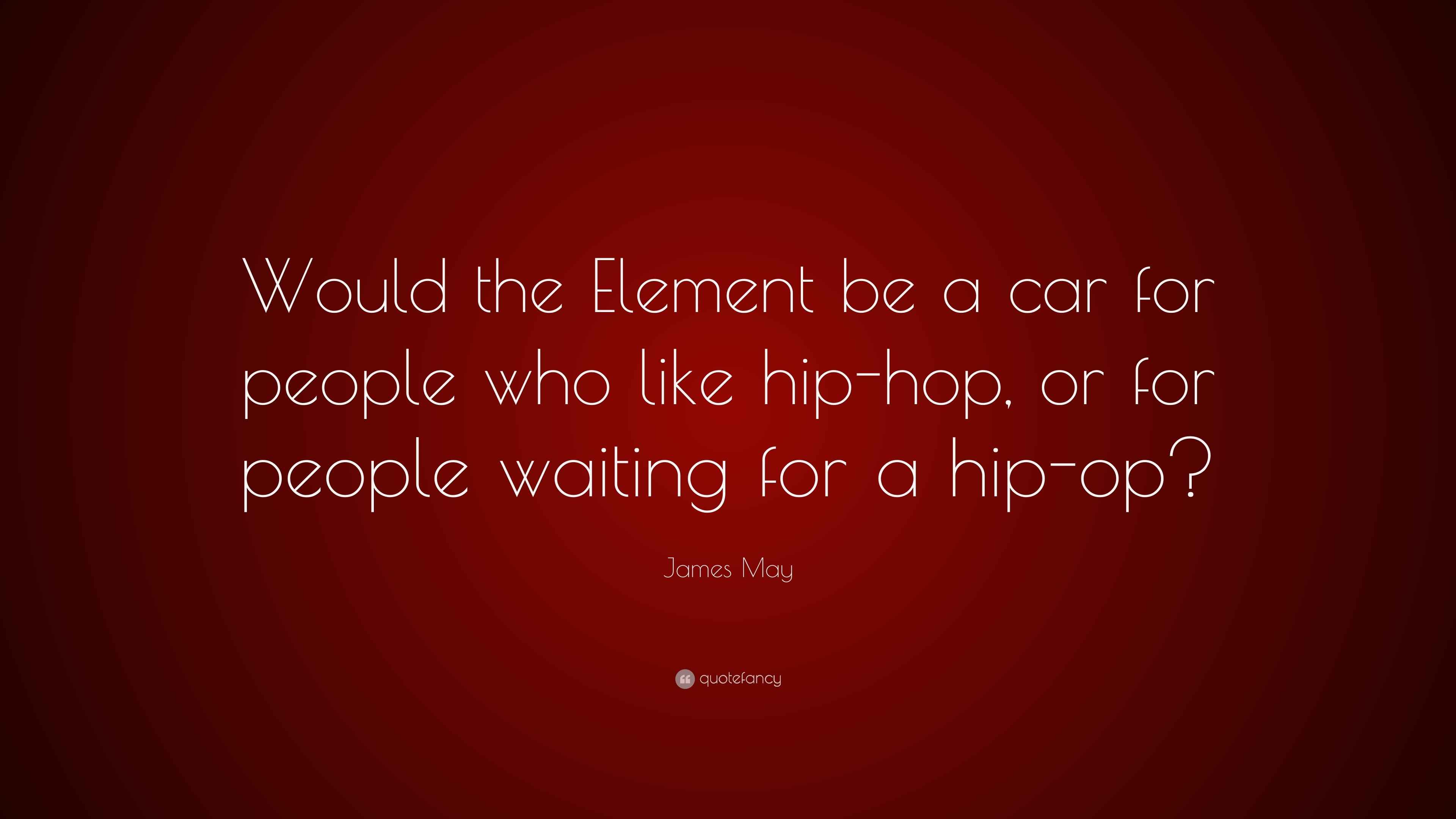 James May Quotes (9 wallpapers) - Quotefancy