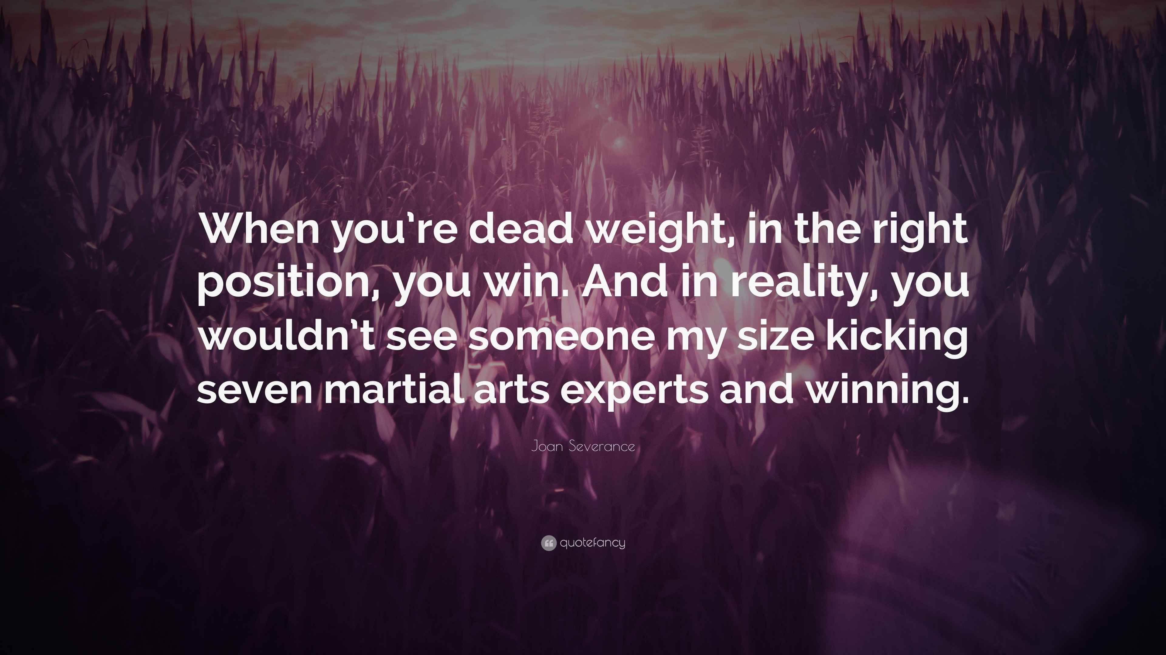 Joan Severance Quotes (10 wallpapers) - Quotefancy