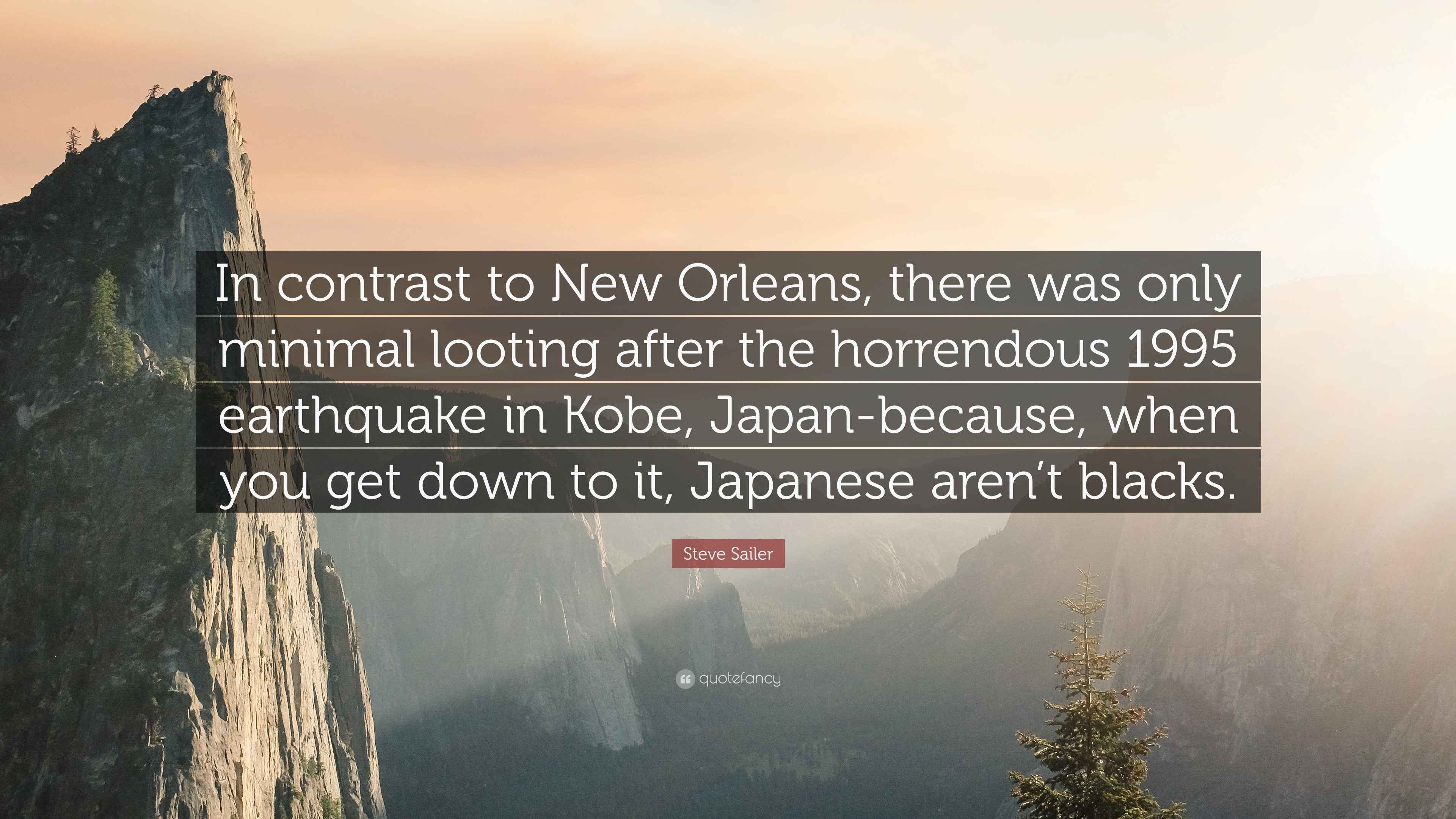 Steve Sailer Quote: “In contrast to New Orleans, there was only minimal ...
