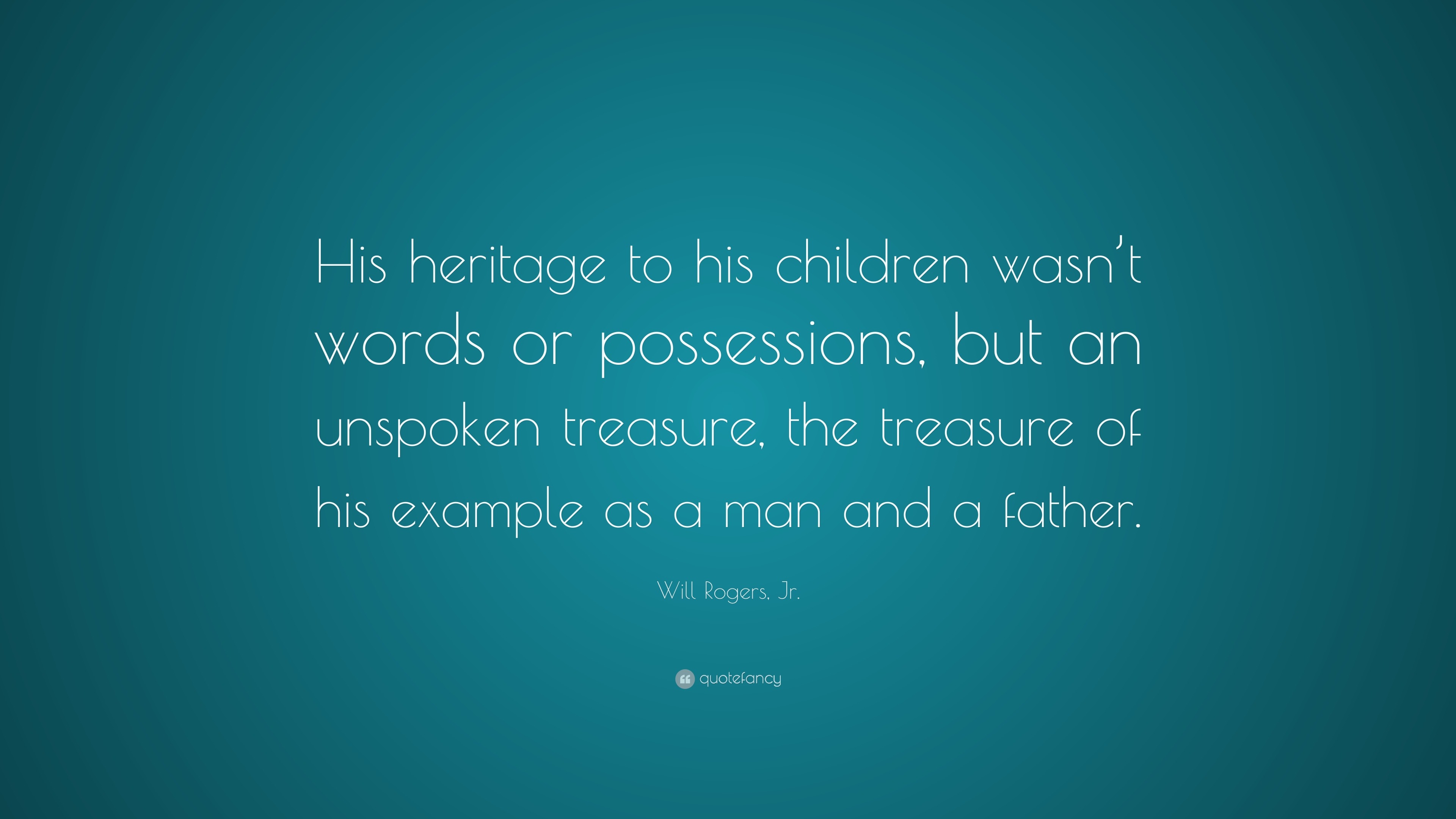 Father Heritage Quotes