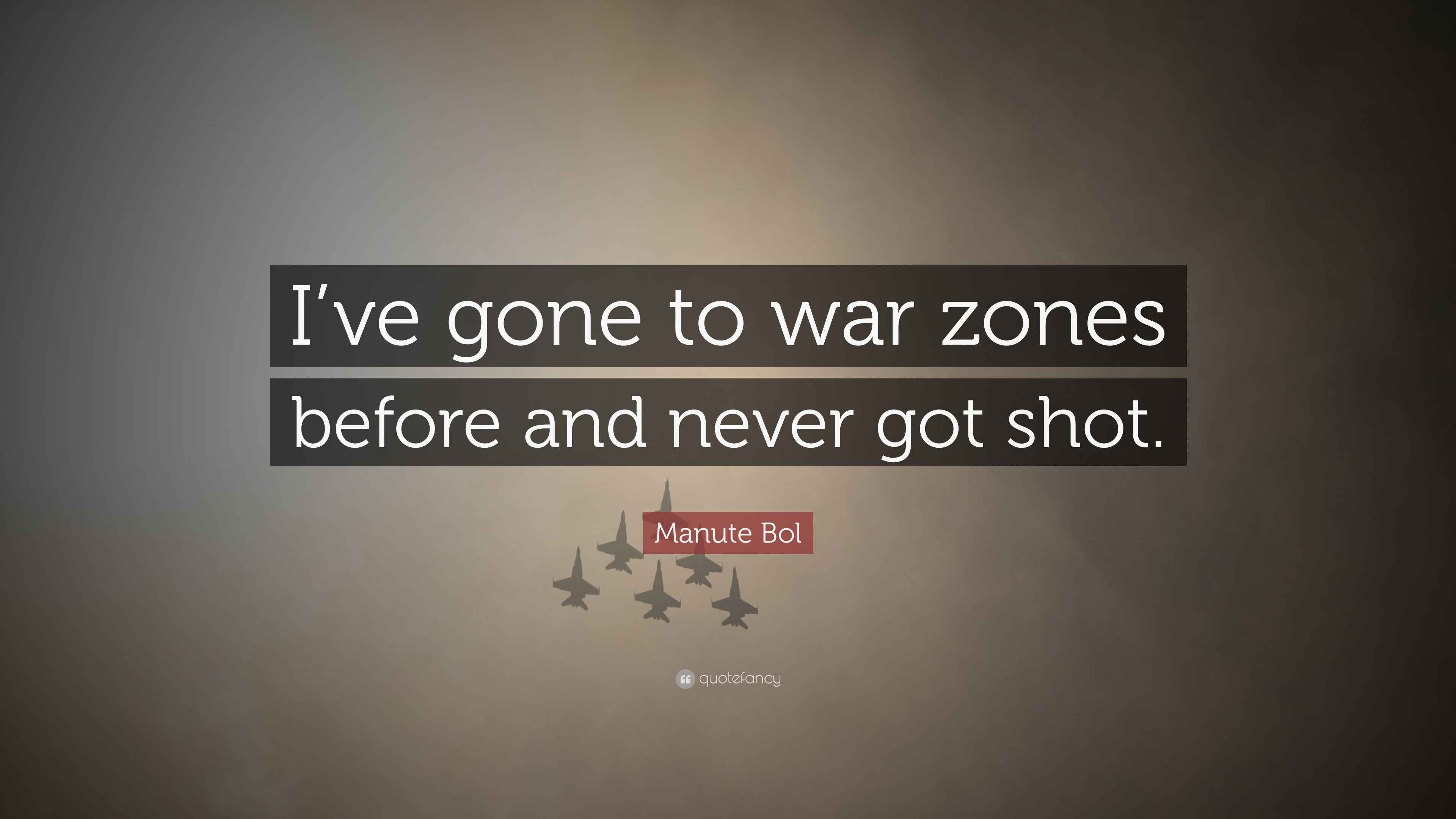 Manute Bol Quote: “I’ve gone to war zones before and never got shot.”