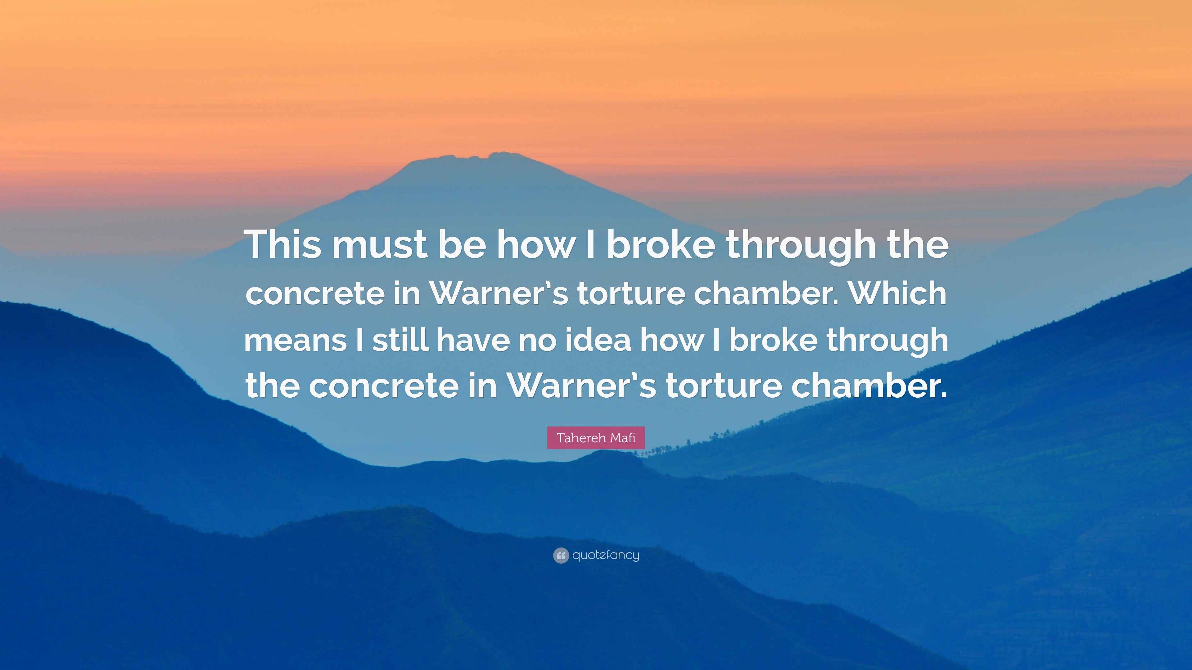 Tahereh Mafi Quote: “This must be how I broke through the concrete in ...