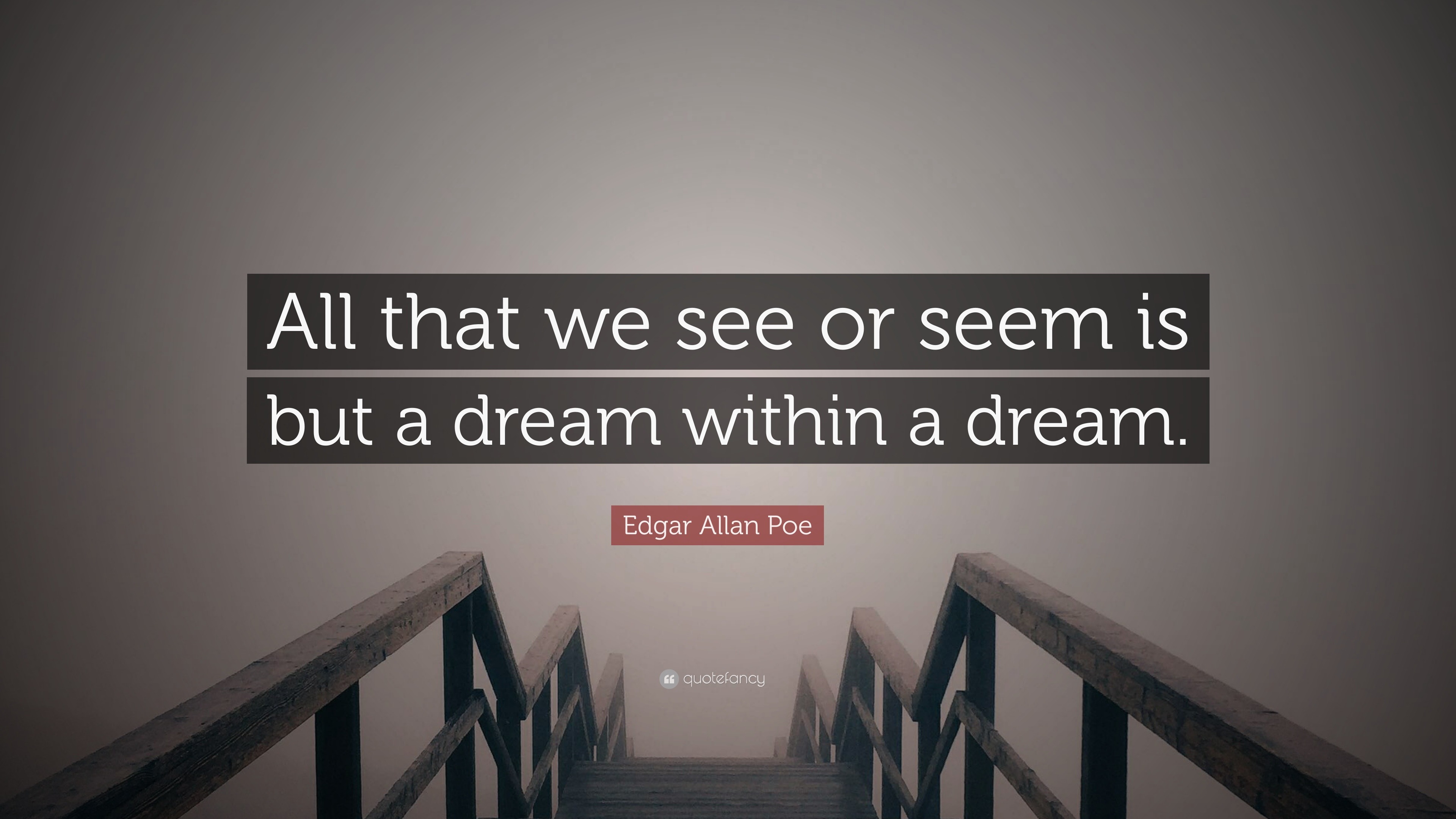 Edgar Allan Poe Quote All That We See Or Seem Is But A Dream Within A edgar-allan-poe-quote-all-that-we-see-or-seem-is-but-a-dream-within-a