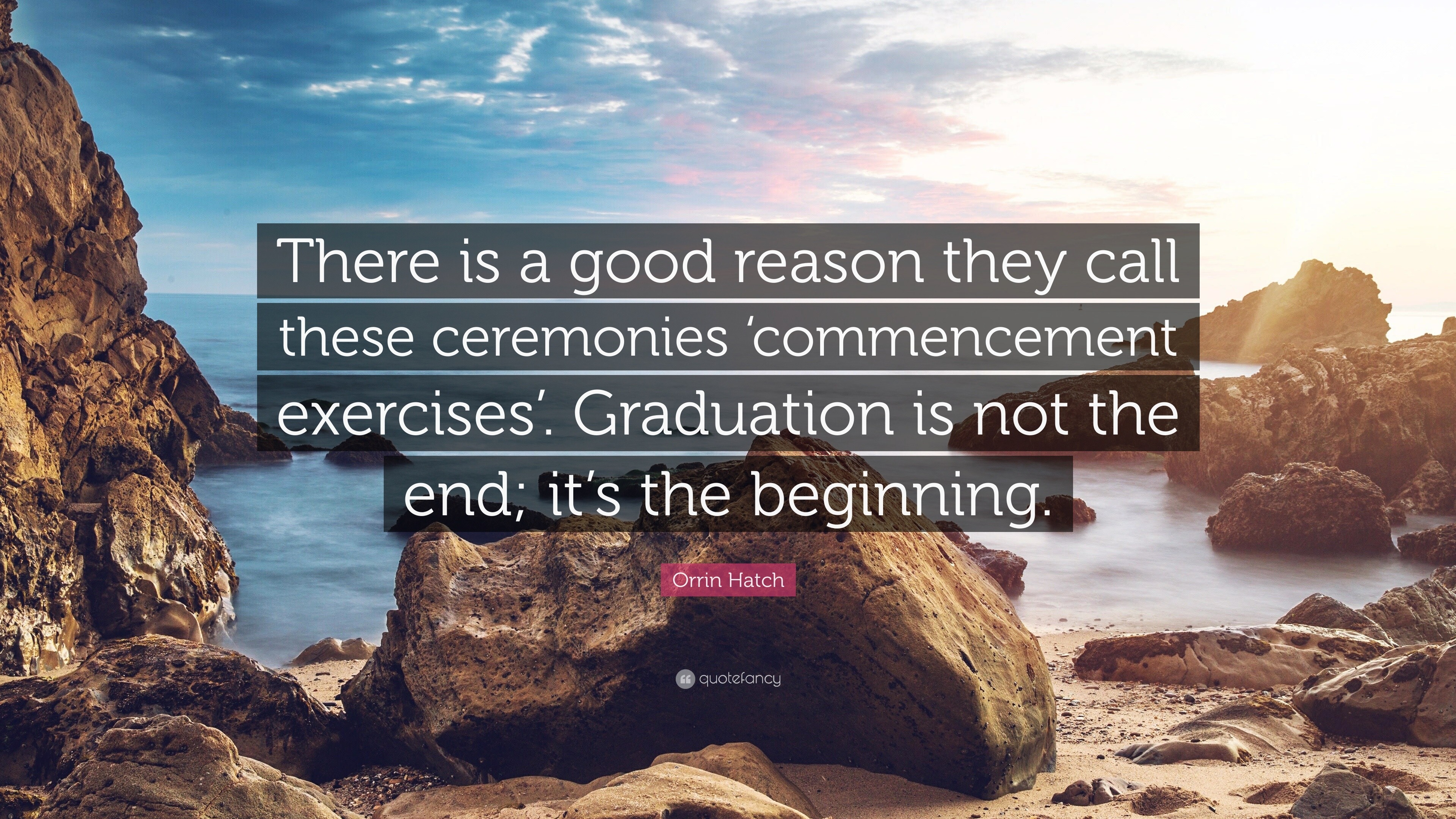 Orrin Hatch Quote: “There is a good reason they call these ceremonies ...