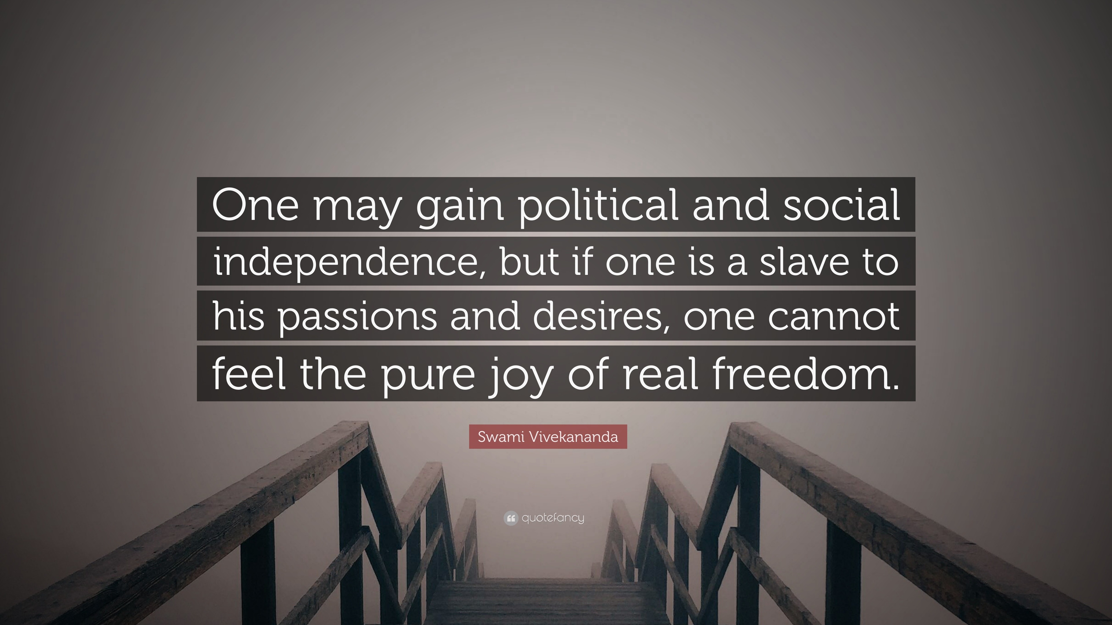 Swami Vivekananda Quote: “One may gain political and social ...