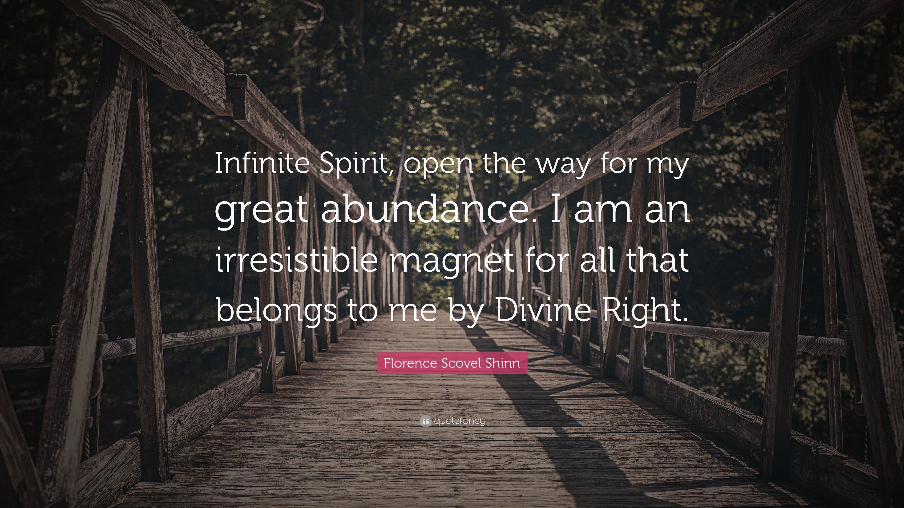 Florence Scovel Shinn Quote: “Infinite Spirit, open the way for my ...
