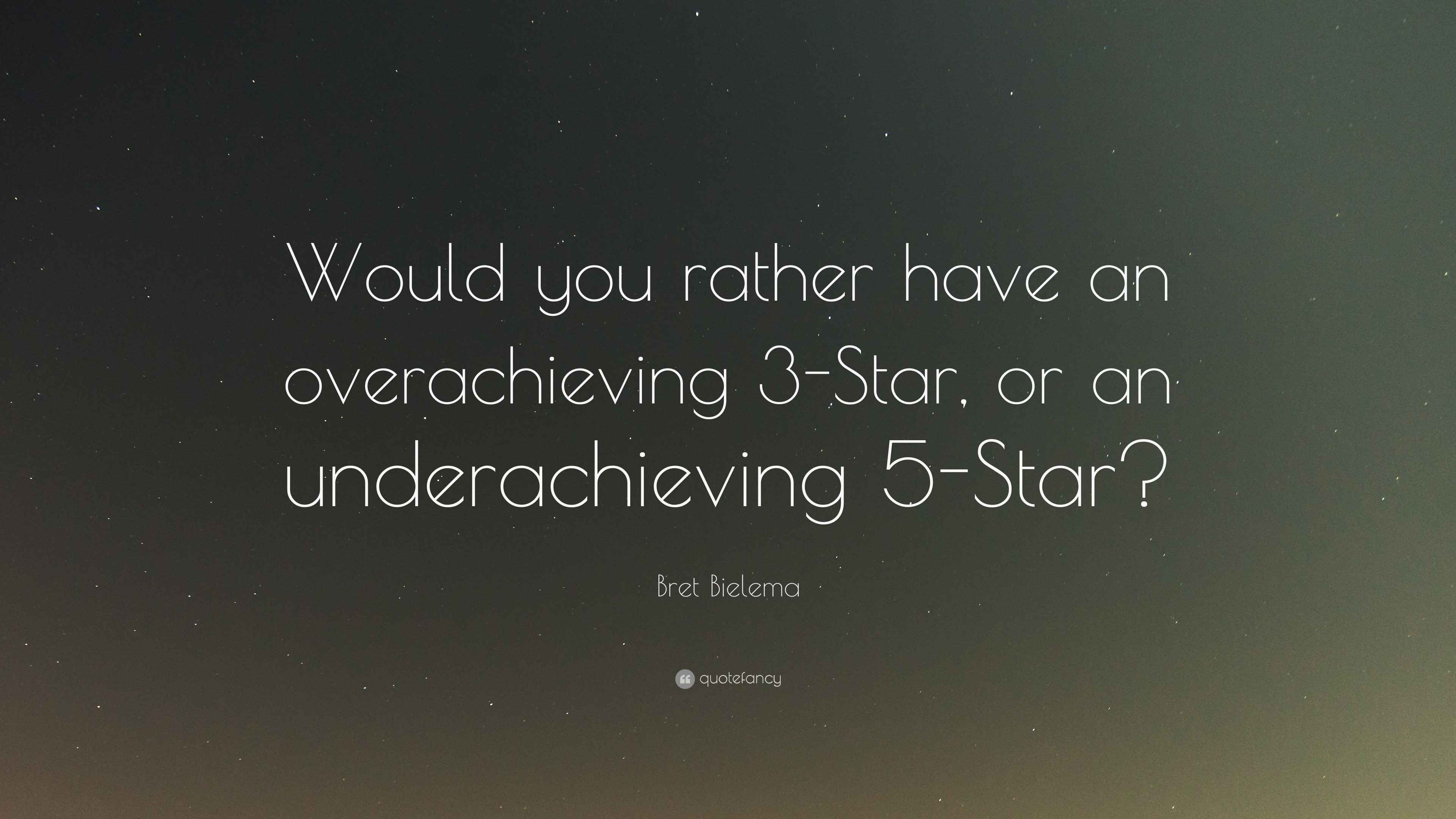 Bret Bielema Quote: “Would you rather have an overachieving 3-Star, or ...
