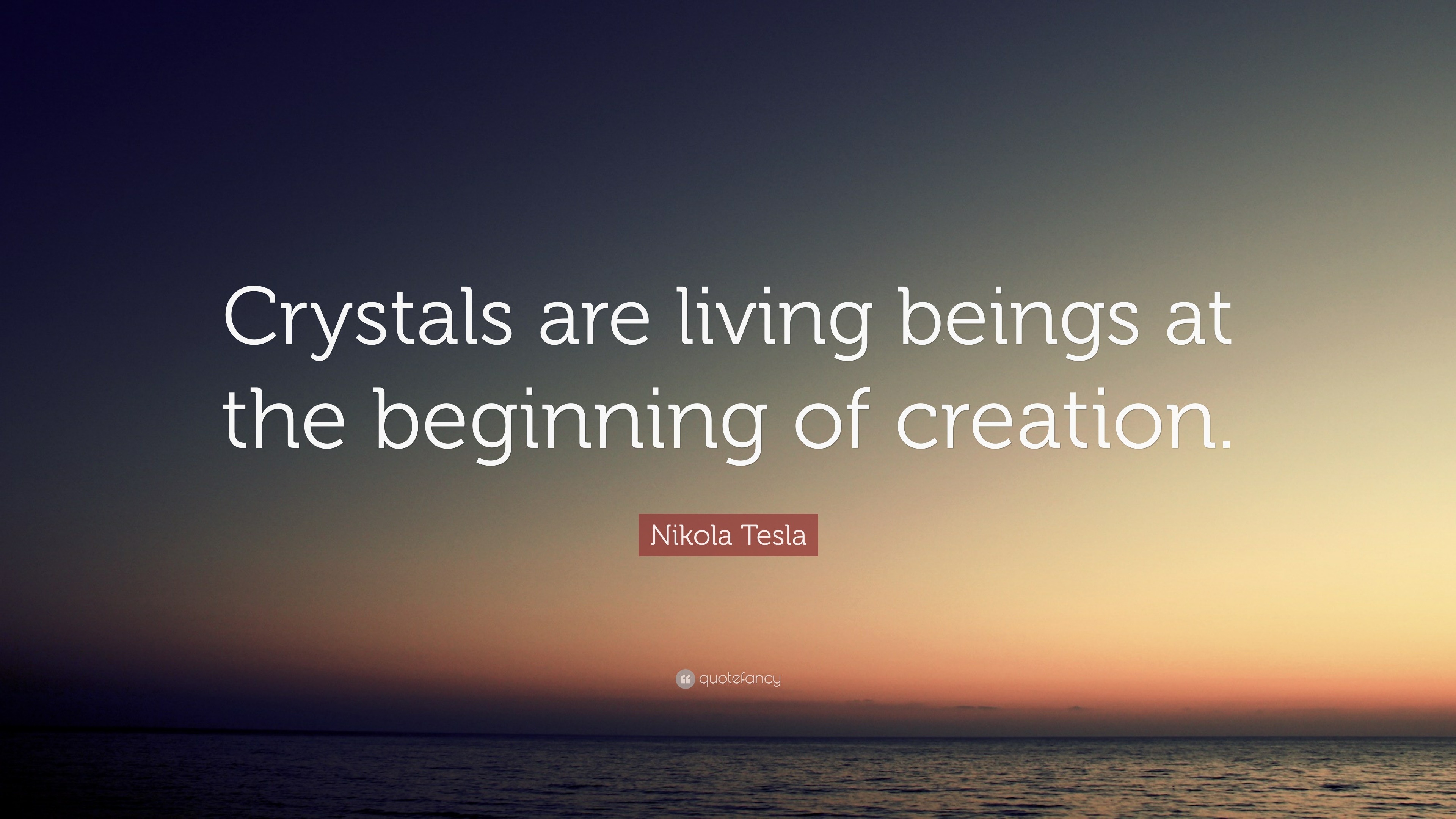 Tesla Crystal Quotes