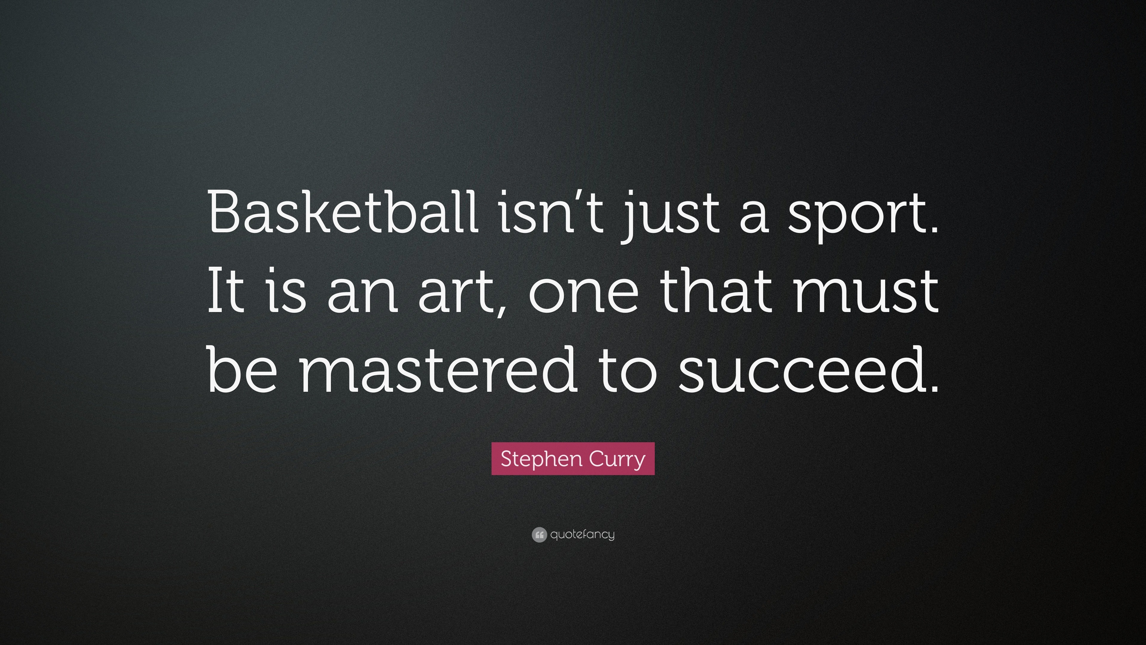 Basketball Stephen Curry Quotes