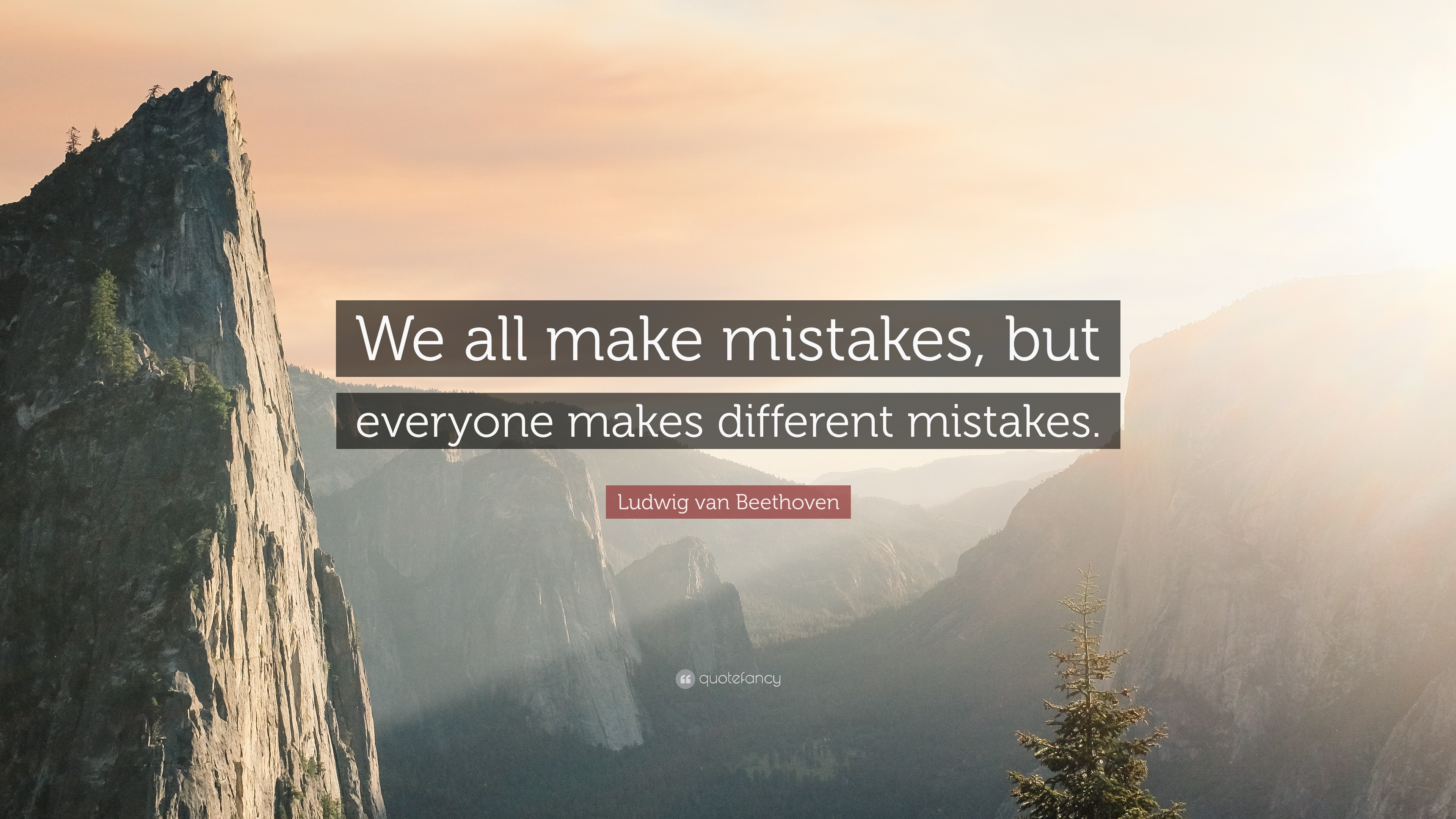Ludwig van Beethoven Quote: “We all make mistakes, but everyone makes ...