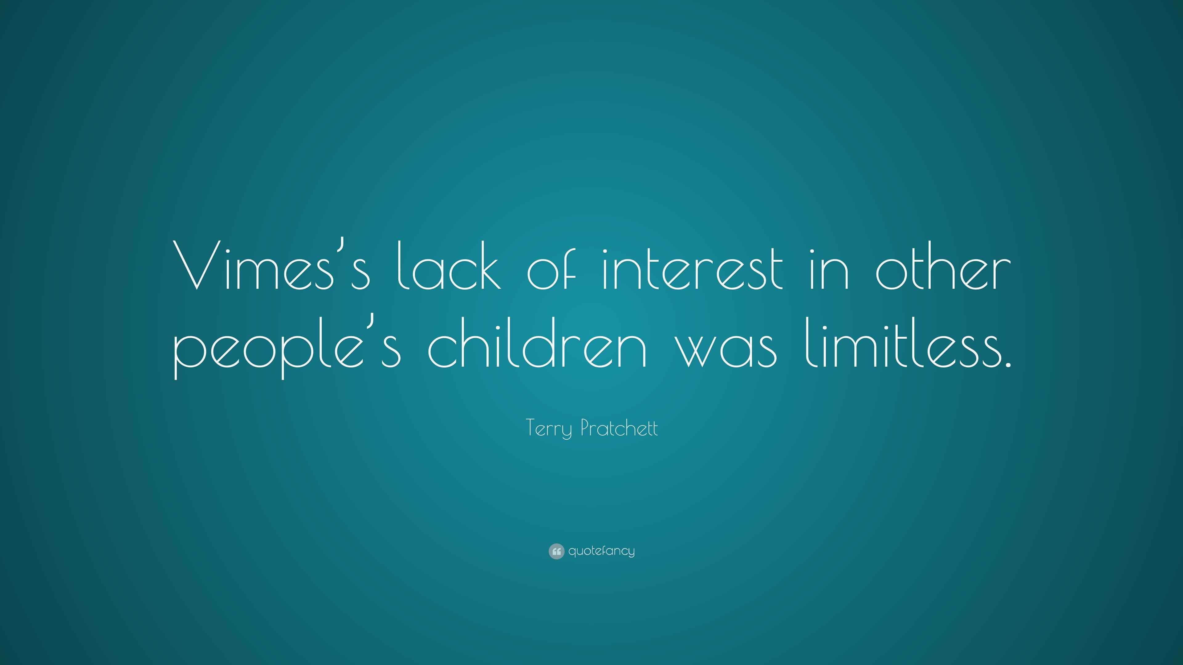 Terry Pratchett Quote: “Vimes’s lack of interest in other people’s ...
