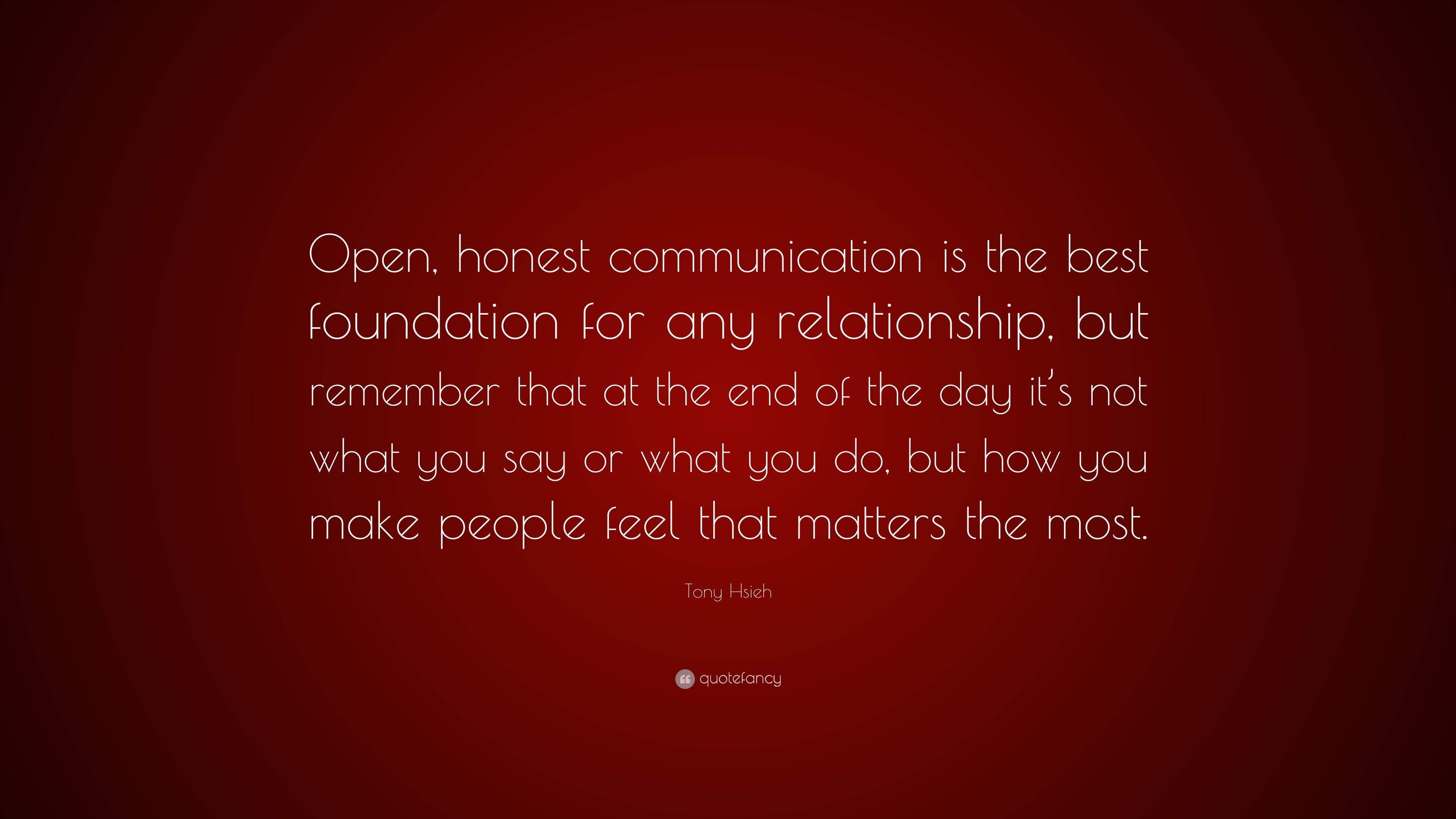 Honest Communication Quotes To Truly Love We Must Learn To Mix Various