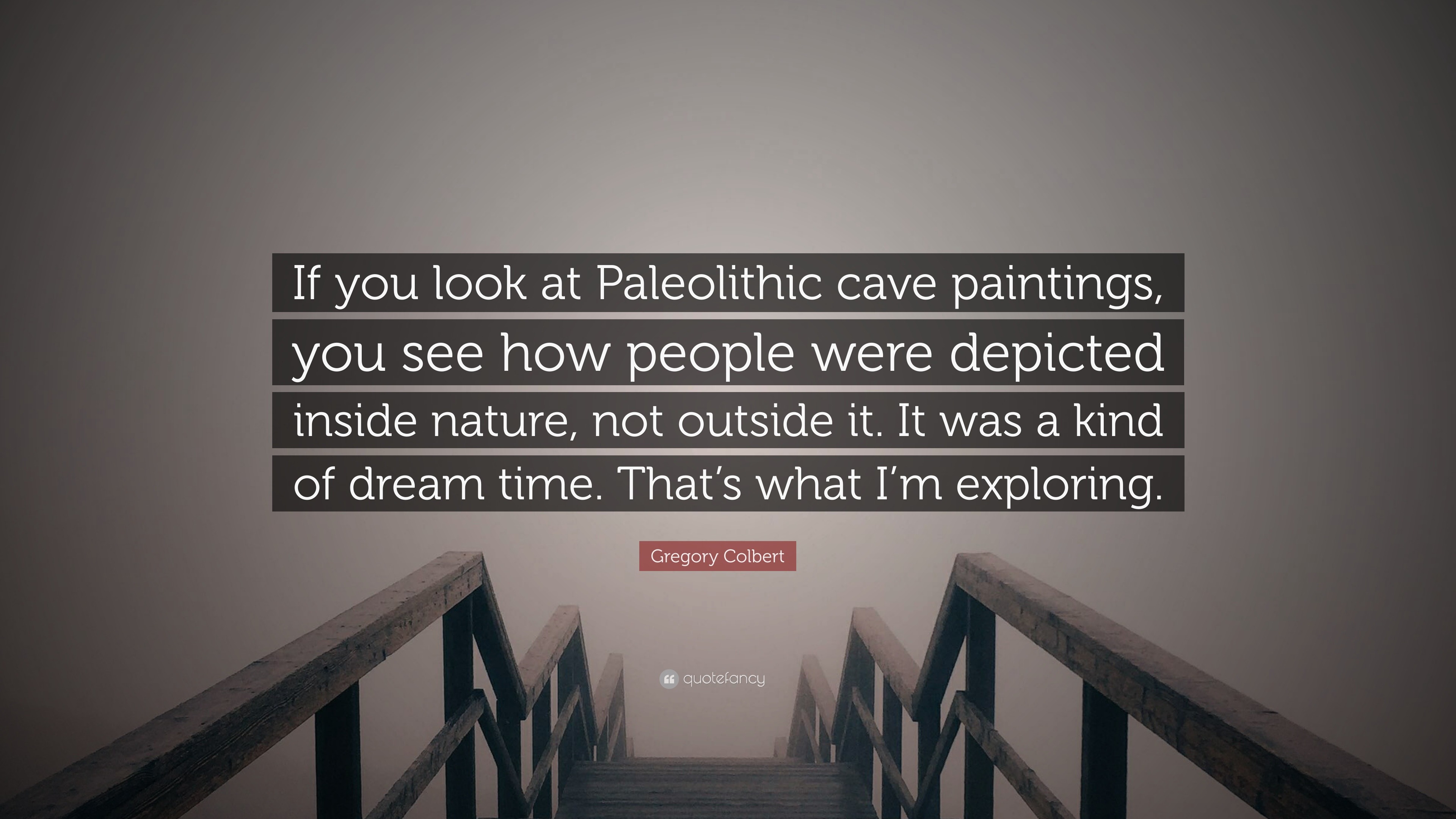 Cave Paintings Quotes Famous People Poster Quote Motivational Quotes