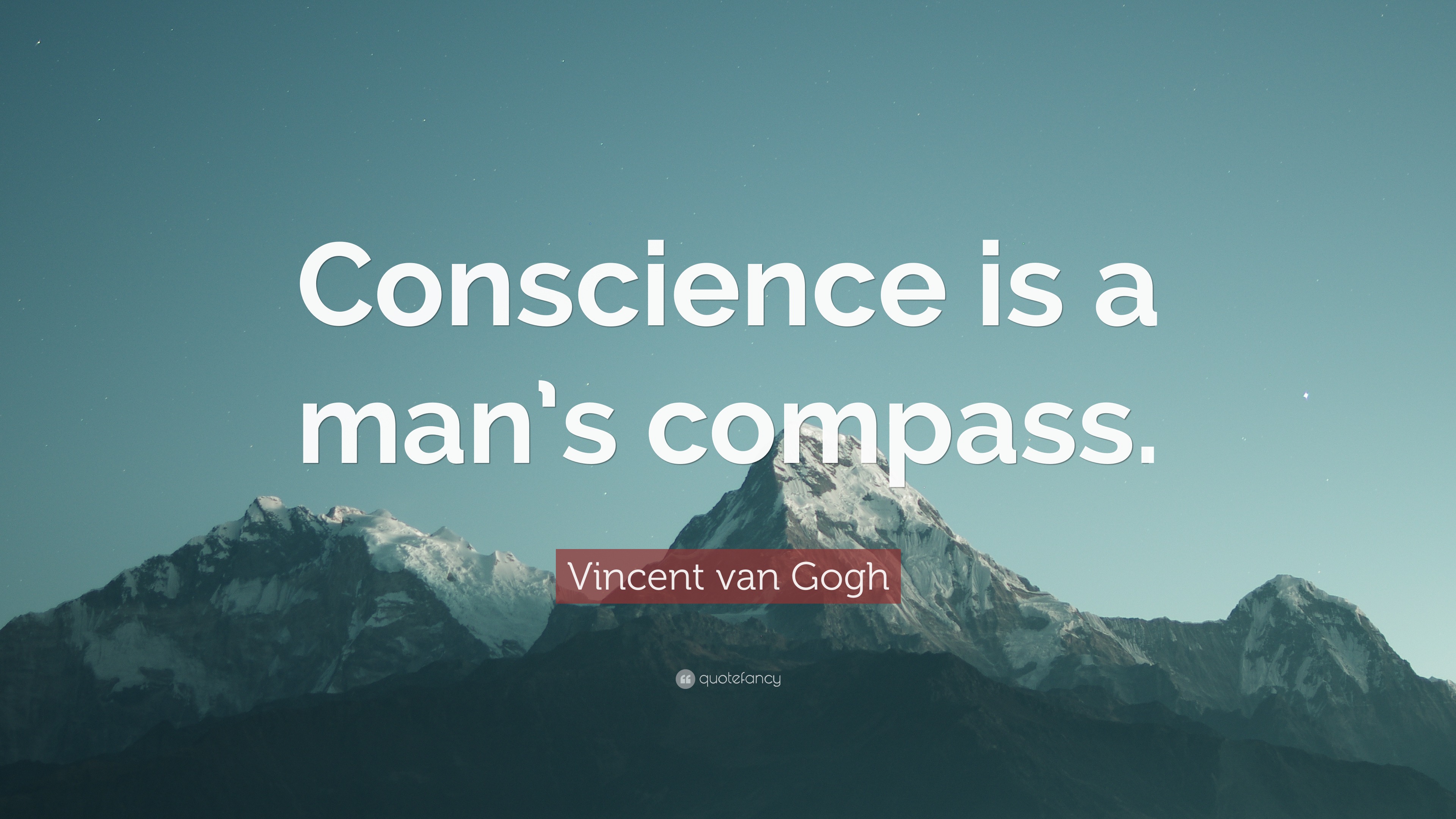 Vincent van Gogh Quote: “Conscience is a man’s compass.”