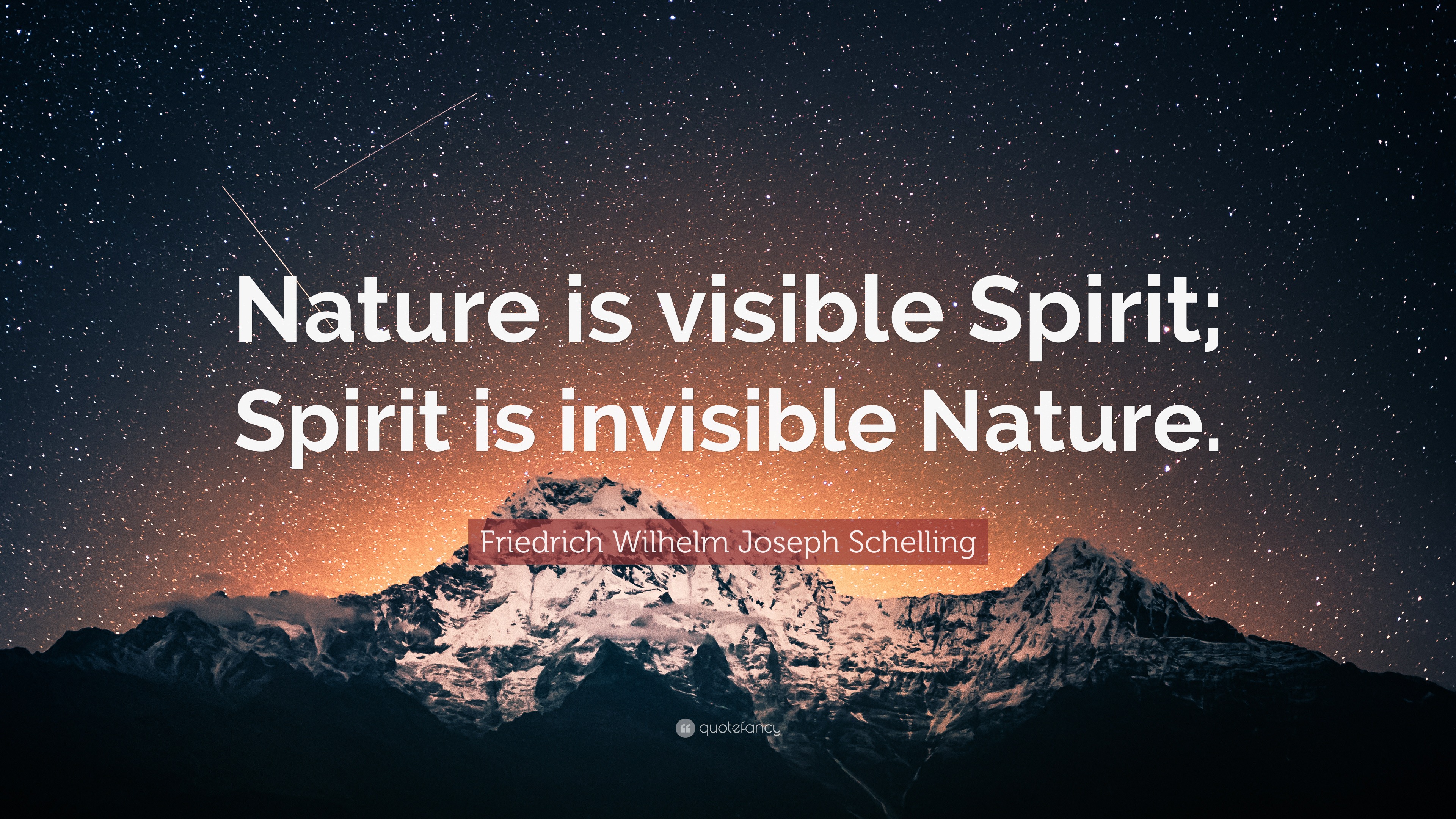 Friedrich Wilhelm Joseph Schelling Quote: “Nature is visible Spirit ...