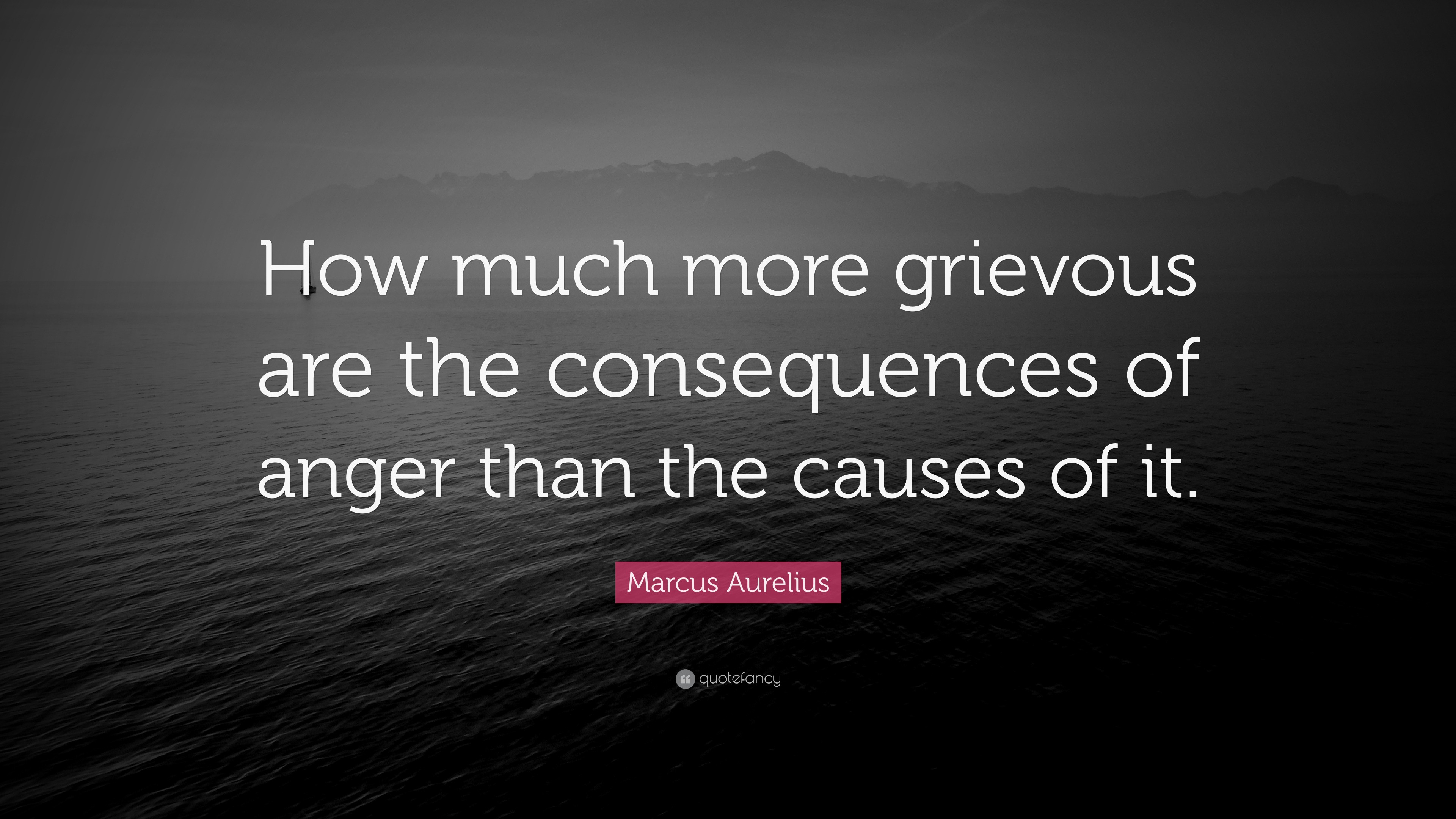 Marcus Aurelius Quote: “How much more grievous are the consequences of ...