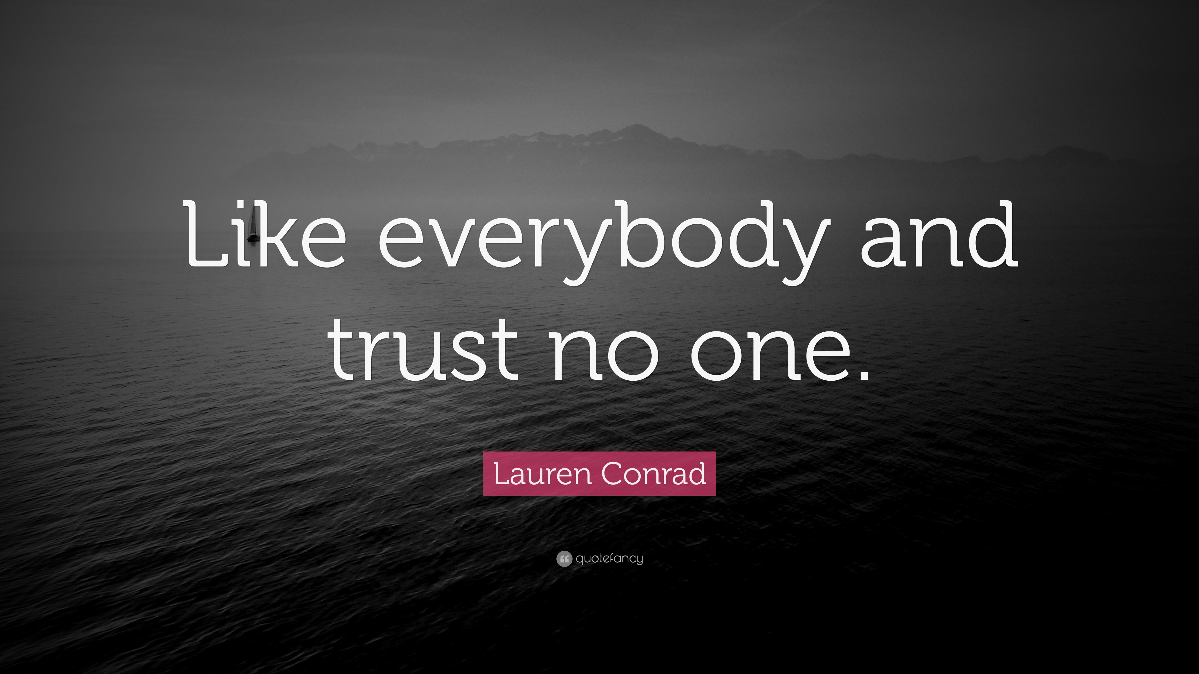Trust No One Quotes KAMPION