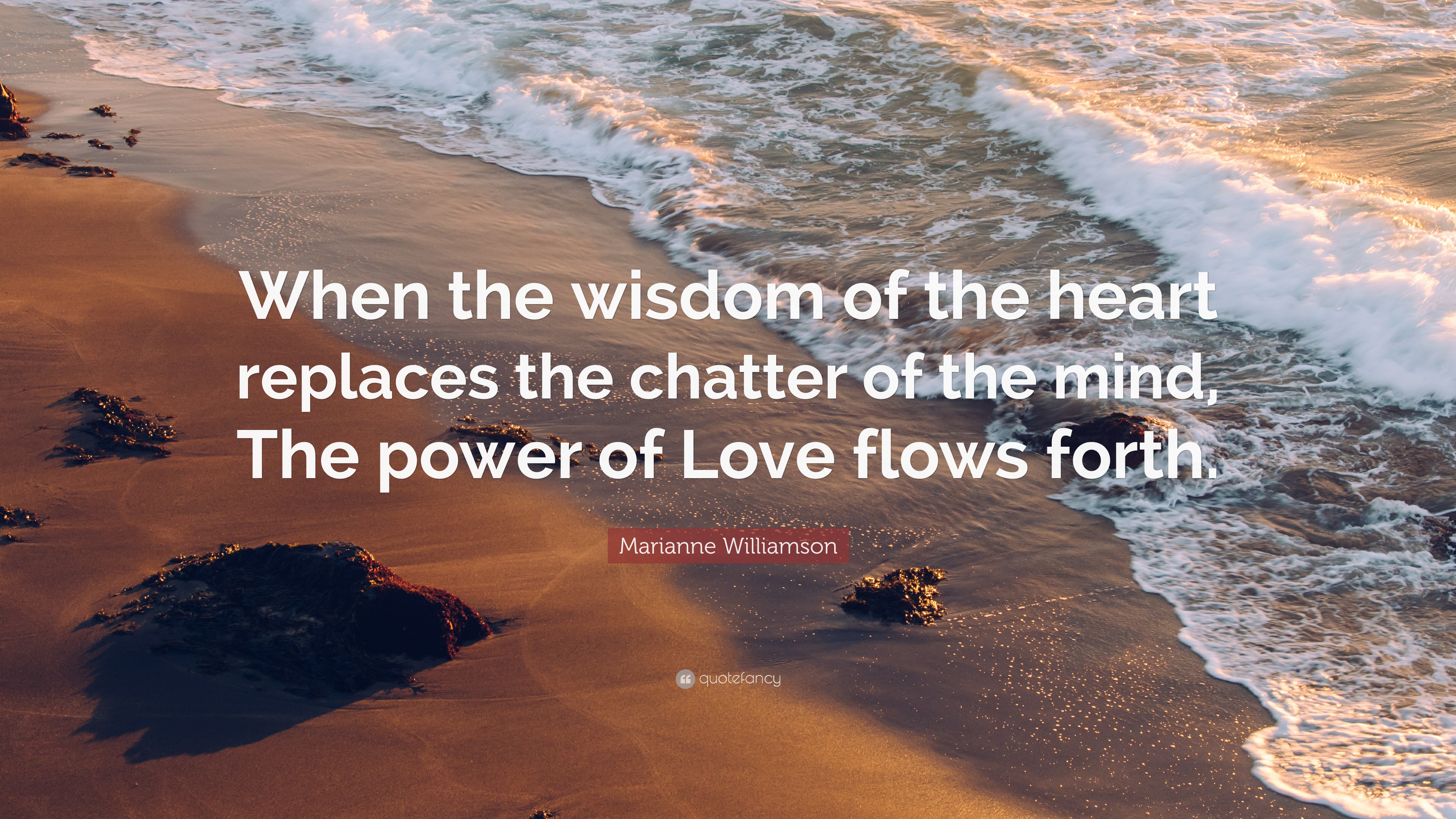 Marianne Williamson Quote: “When the wisdom of the heart replaces the ...