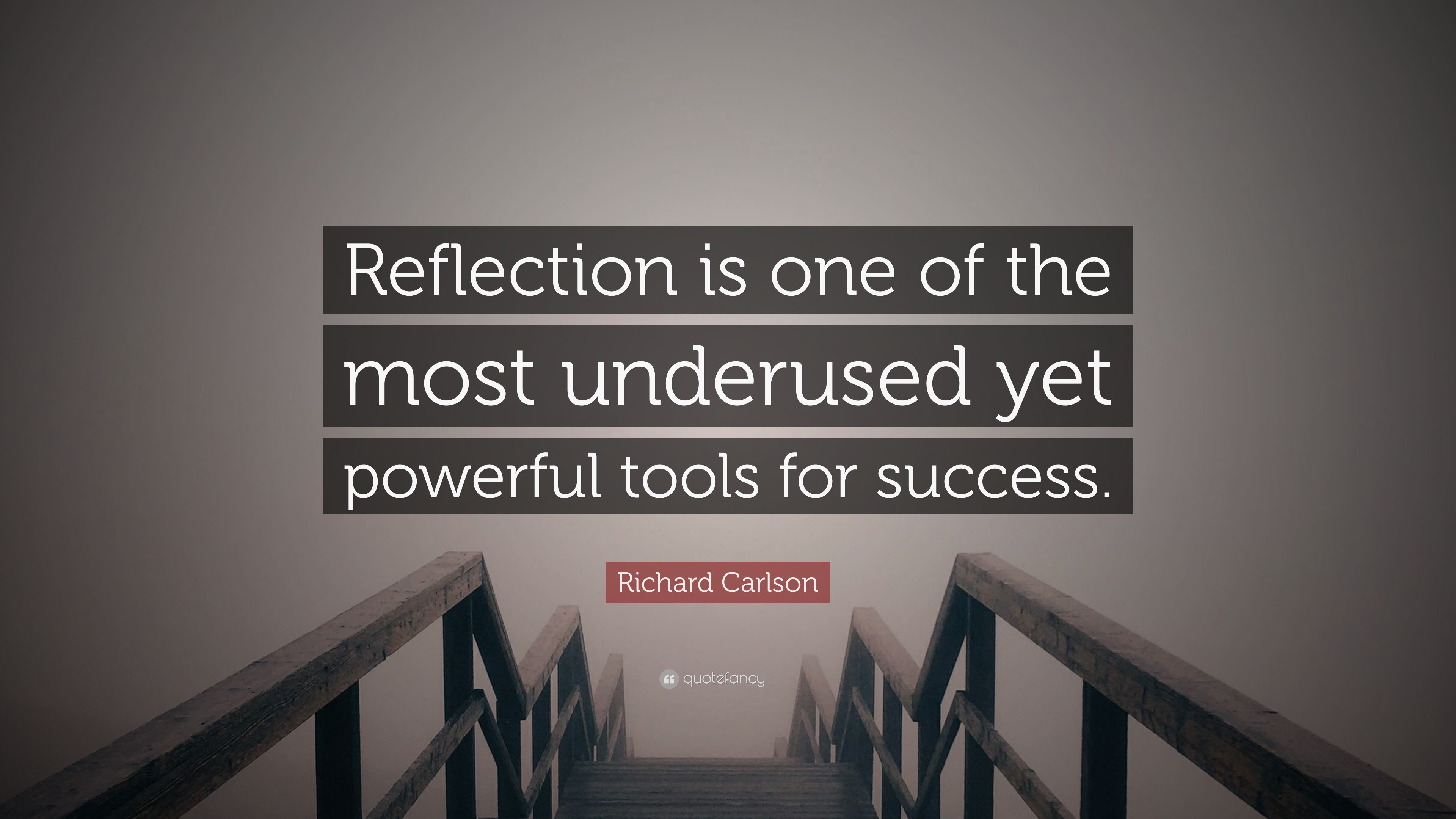 Richard Carlson Quote: “Reflection is one of the most underused yet ...