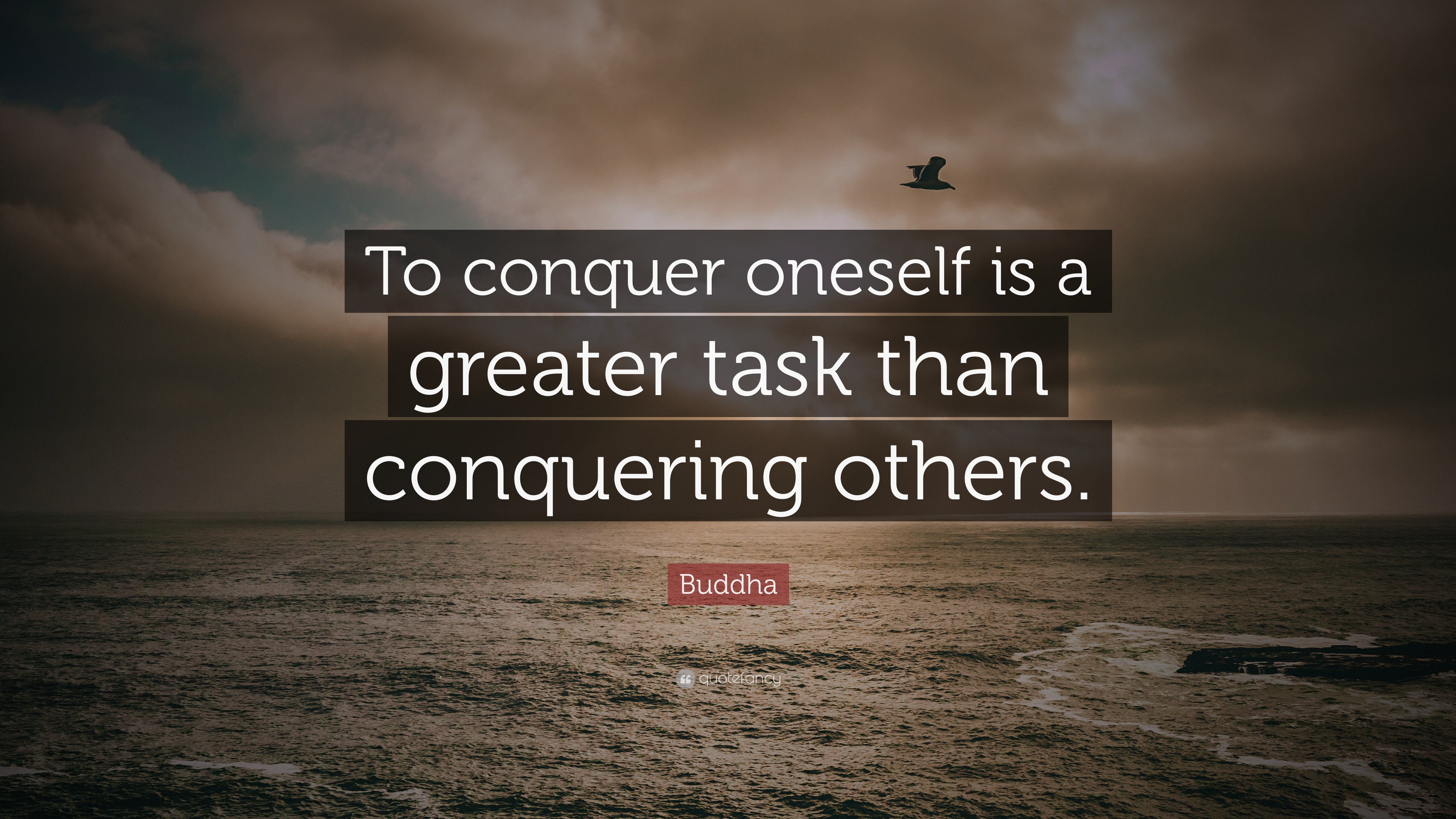 Buddha Quote: “To conquer oneself is a greater task than conquering ...