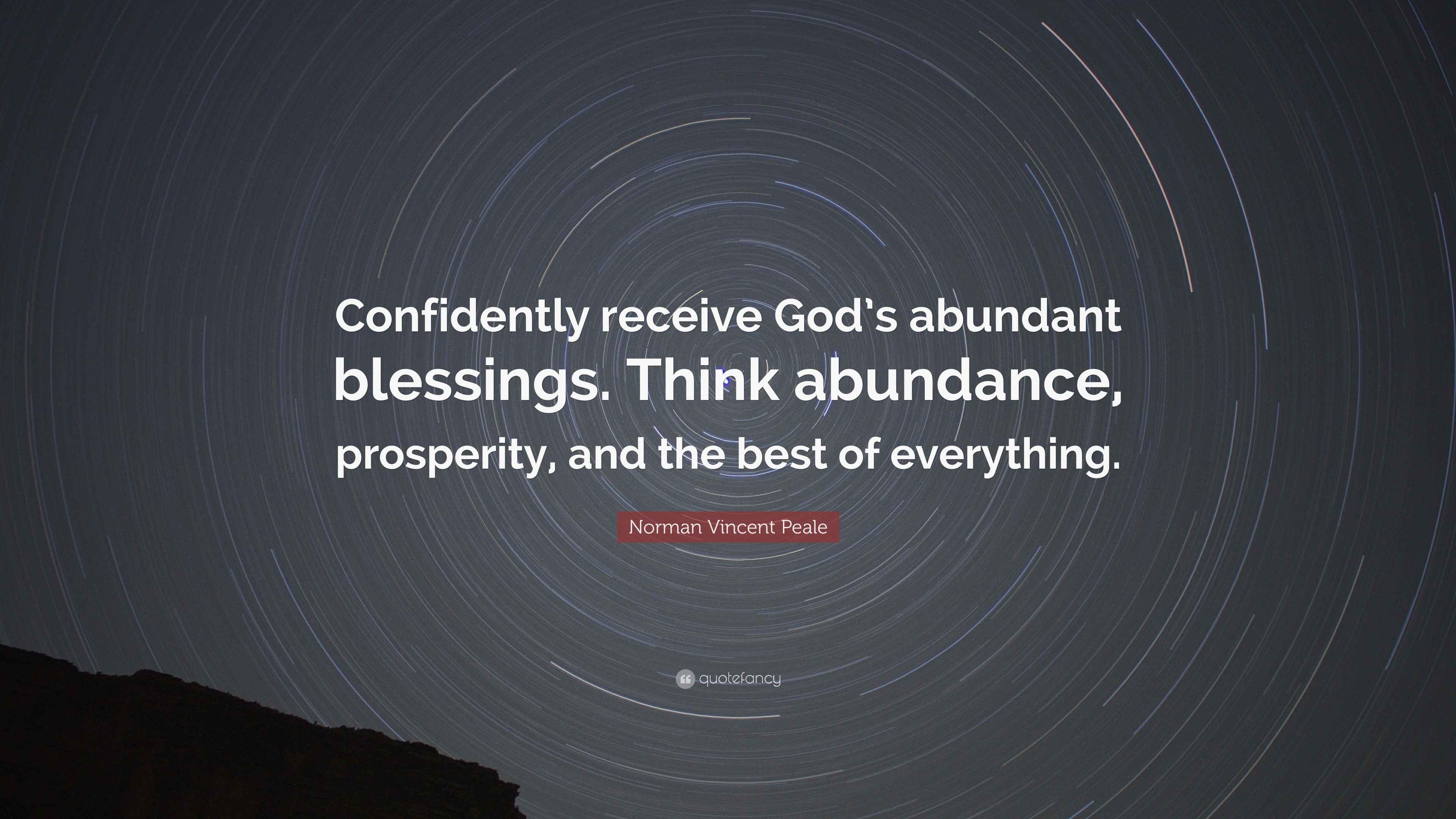 Norman Vincent Peale Quote: “Confidently receive God’s abundant ...