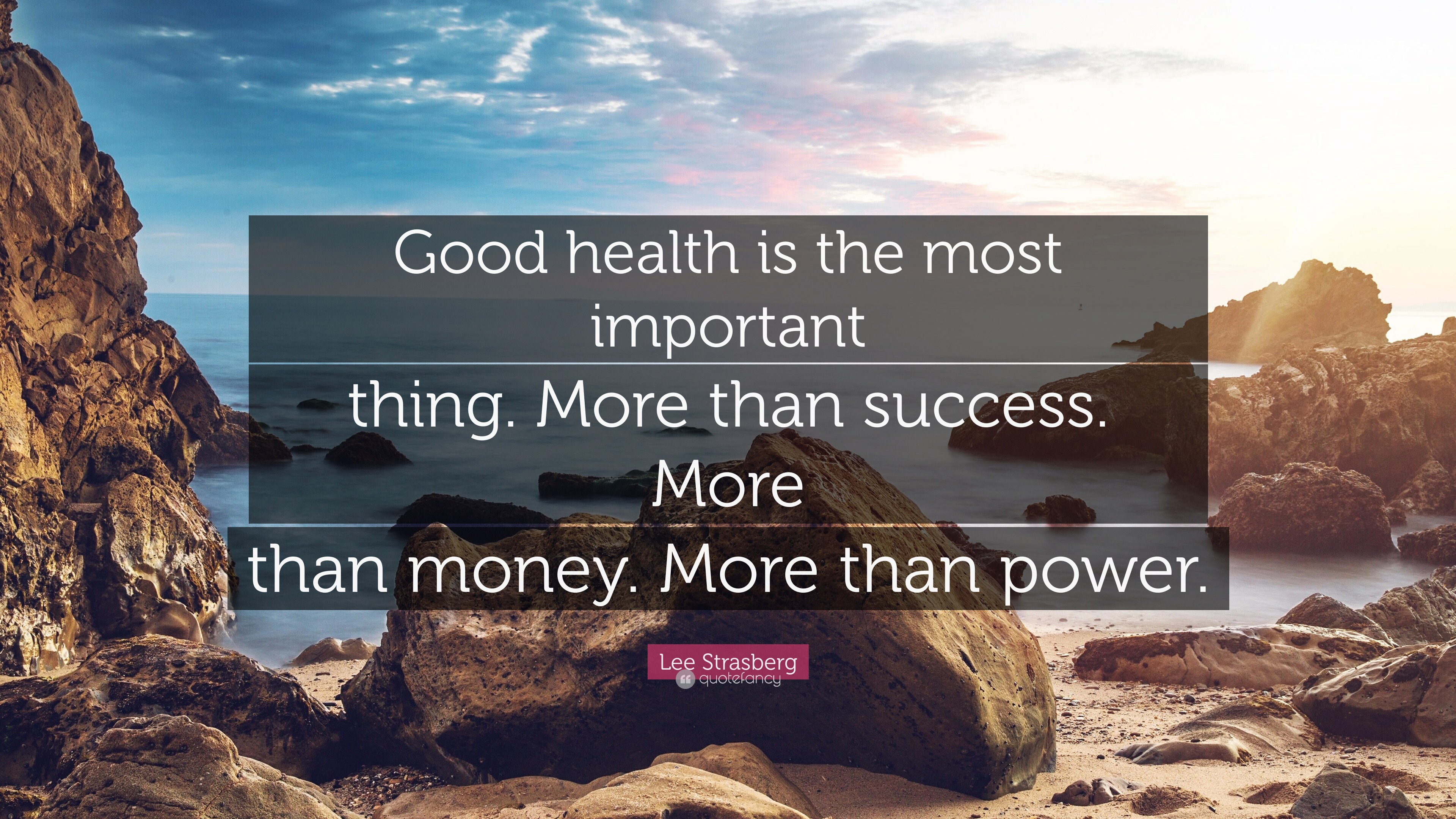 Lee Strasberg Quote: “Good health is the most important thing. More ...
